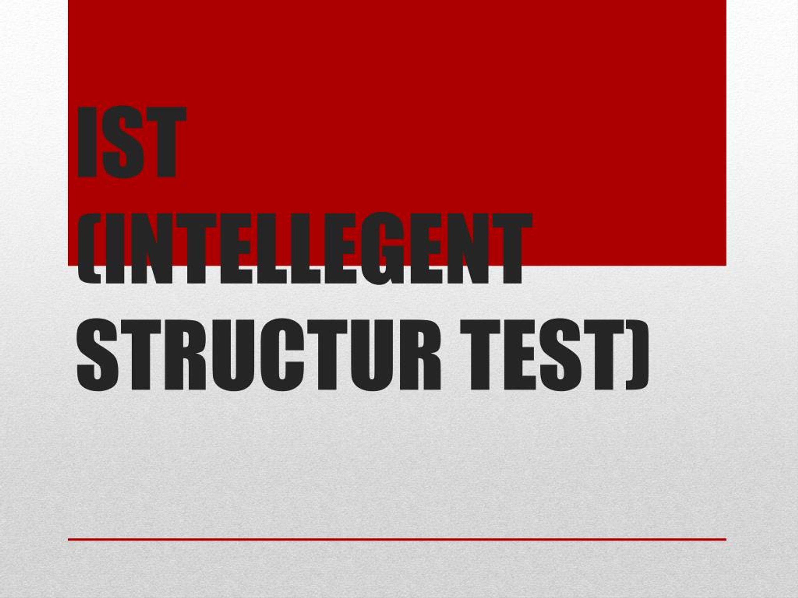 PPT - IST (INTELLEGENT STRUCTUR TEST) PowerPoint Presentation, free ...