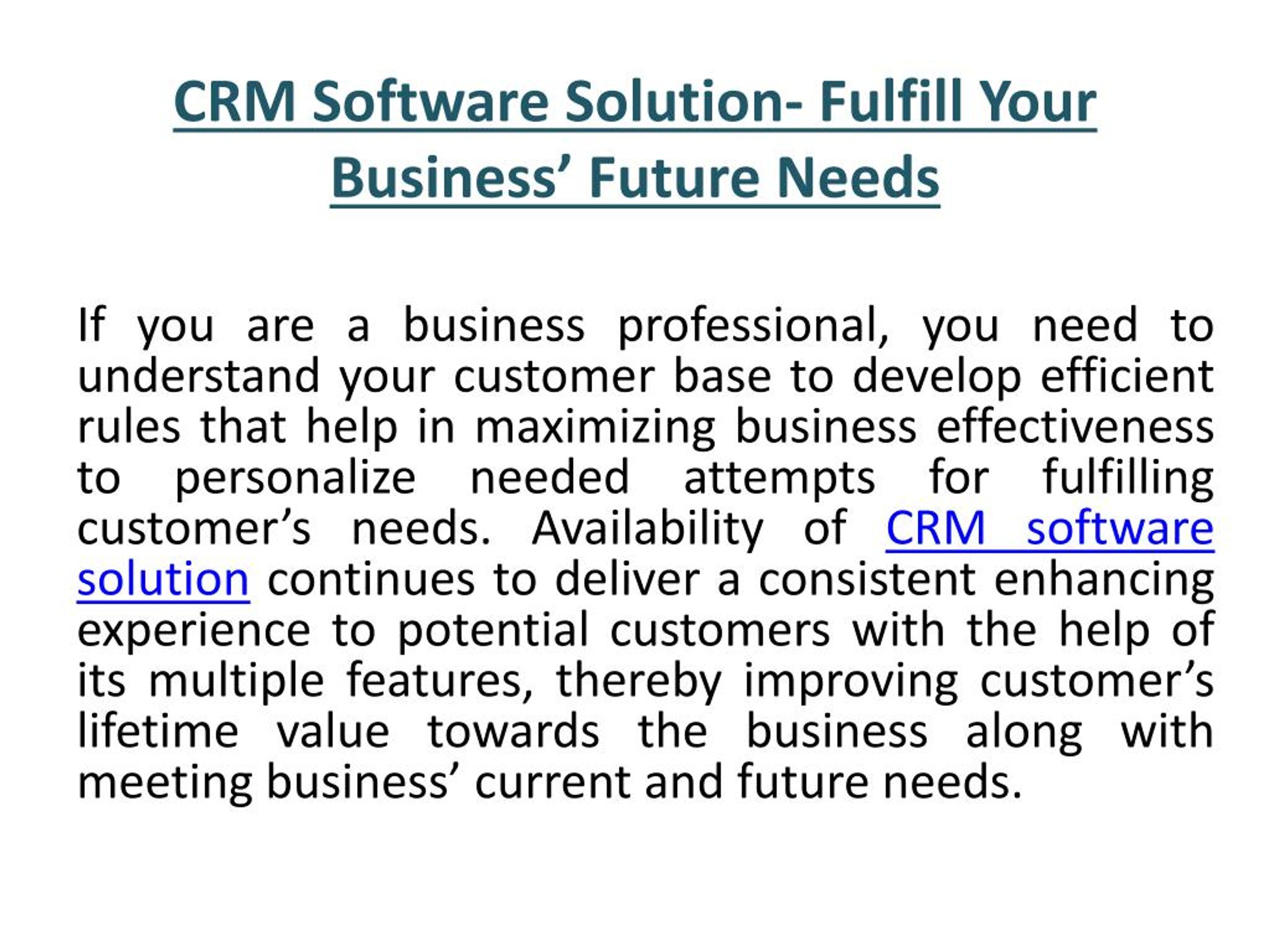 PPT - CRM Software Solution- Fulfill Your Business’ Future Needs ...