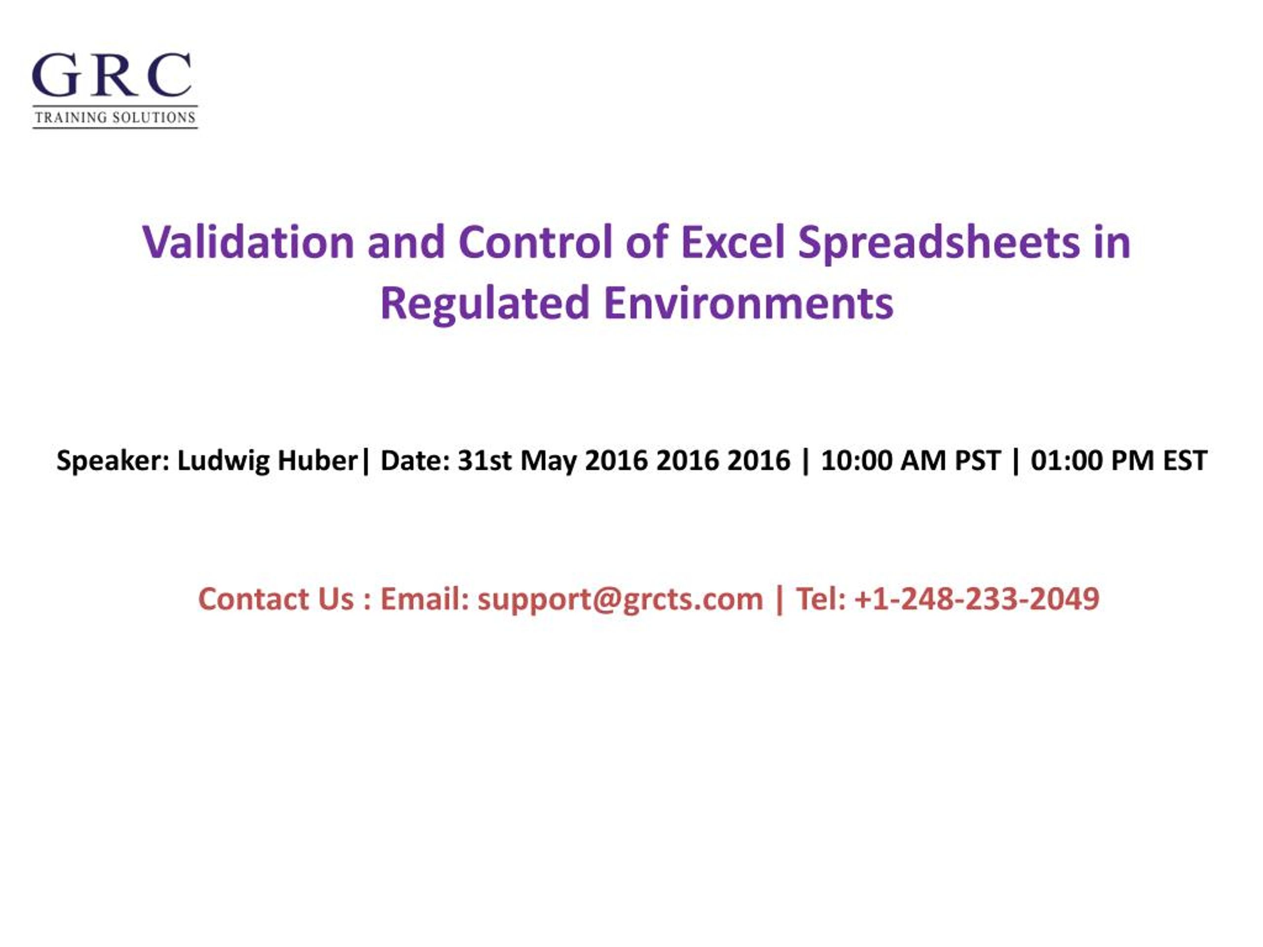 PPT - Validation and Control of Excel Spreadsheets in Regulated Environments PowerPoint ...