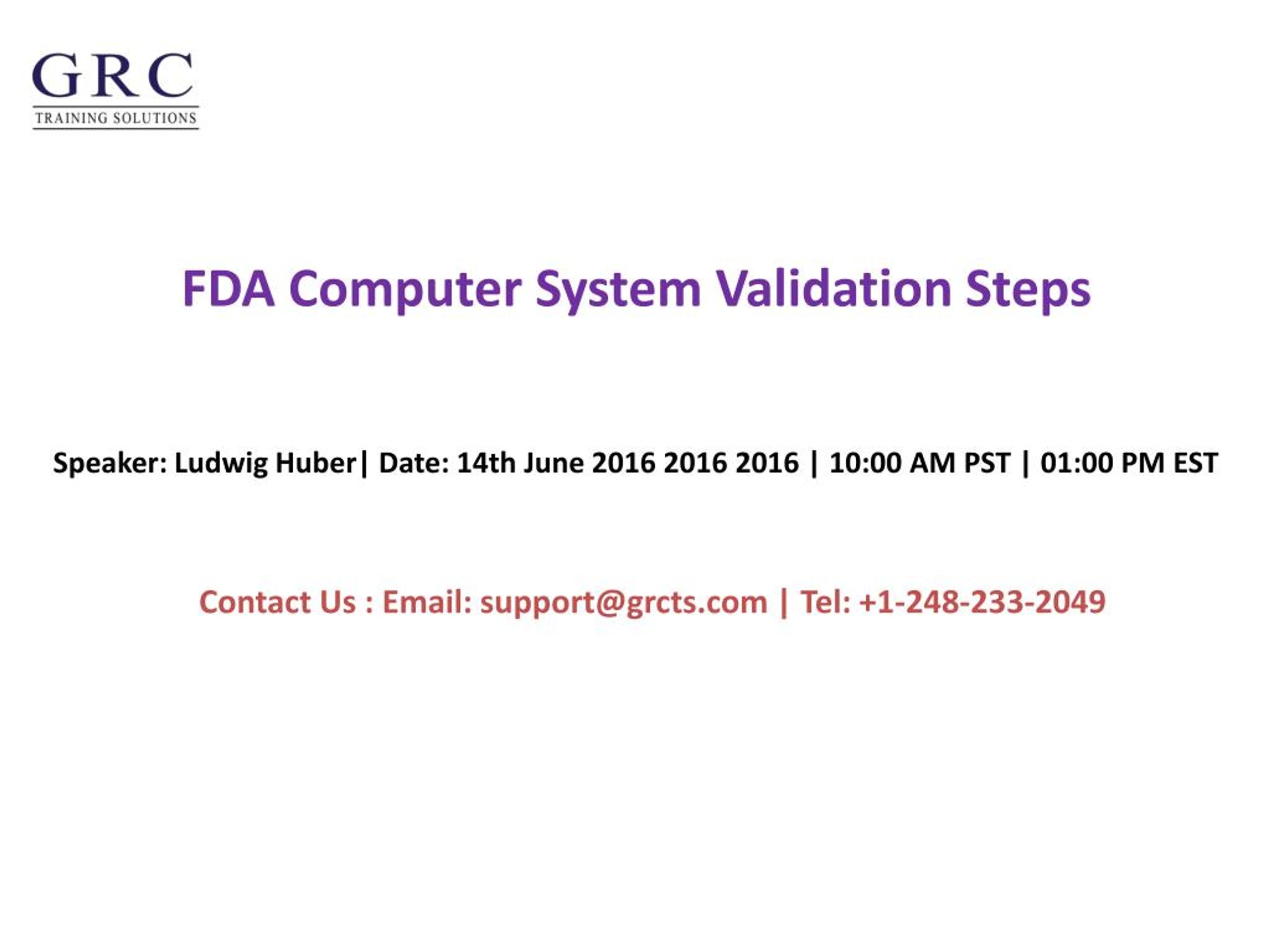 PPT - FDA Computer System Validation Steps PowerPoint Presentation ...