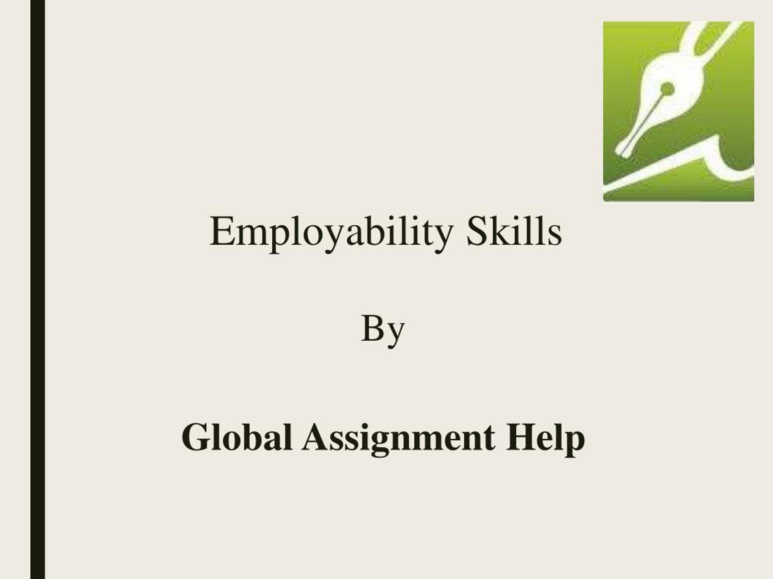 PPT - Employability skill sample by Global Assignment Help PowerPoint ...