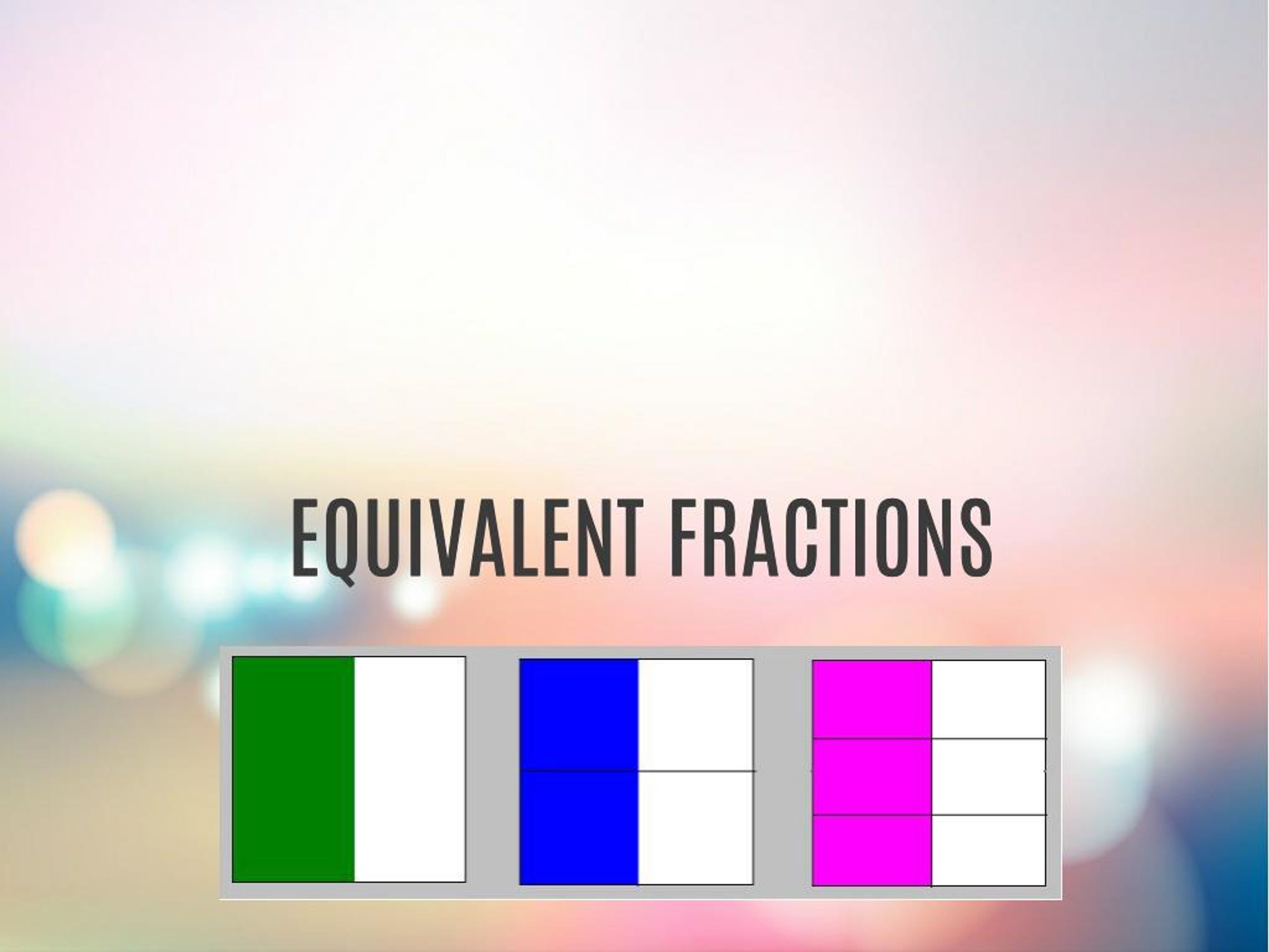 PPT - Equivalent Fractions PowerPoint Presentation, free download - ID ...