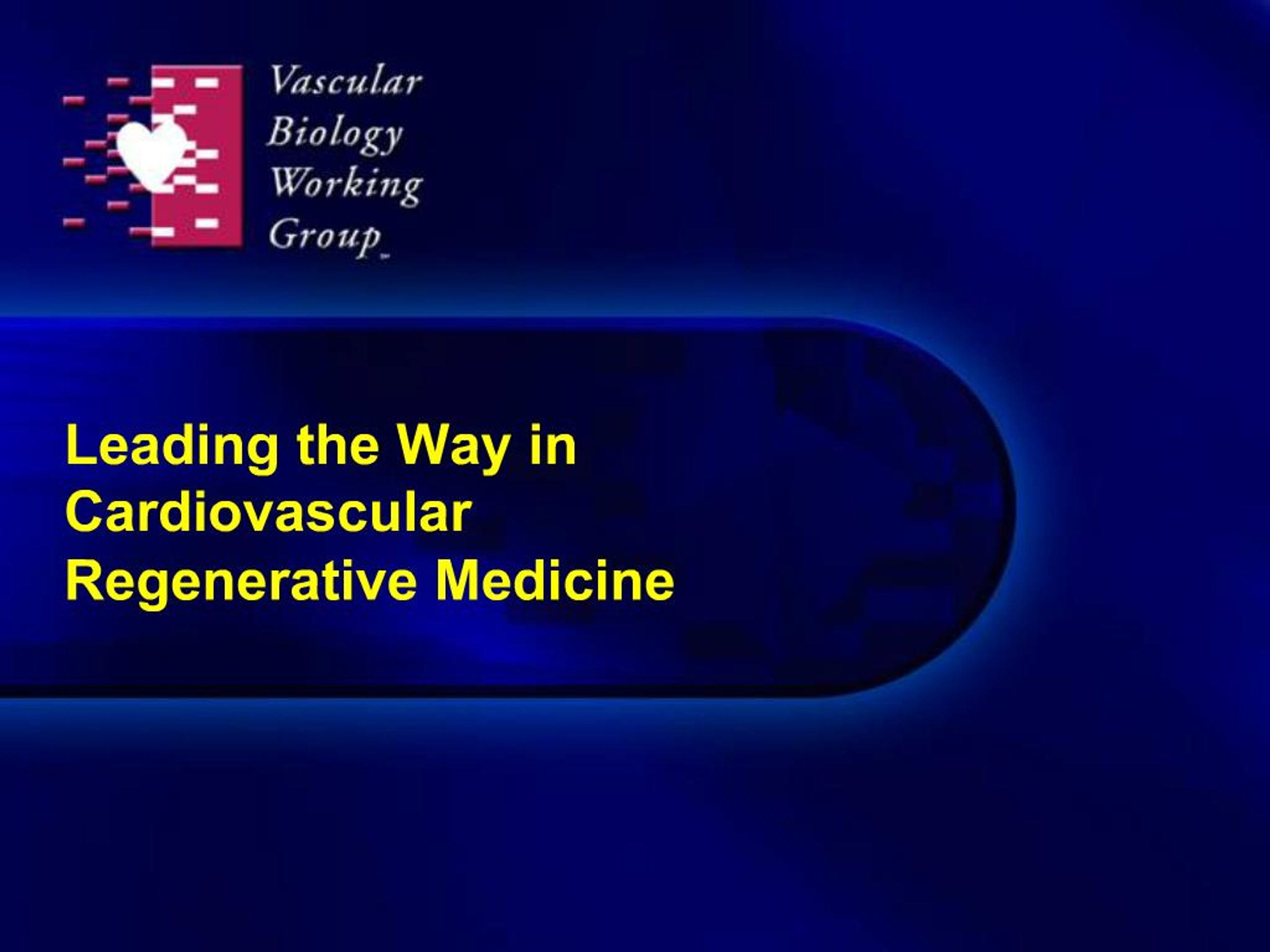 PPT - Leading the Way in Cardiovascular Regenerative Medicine ...