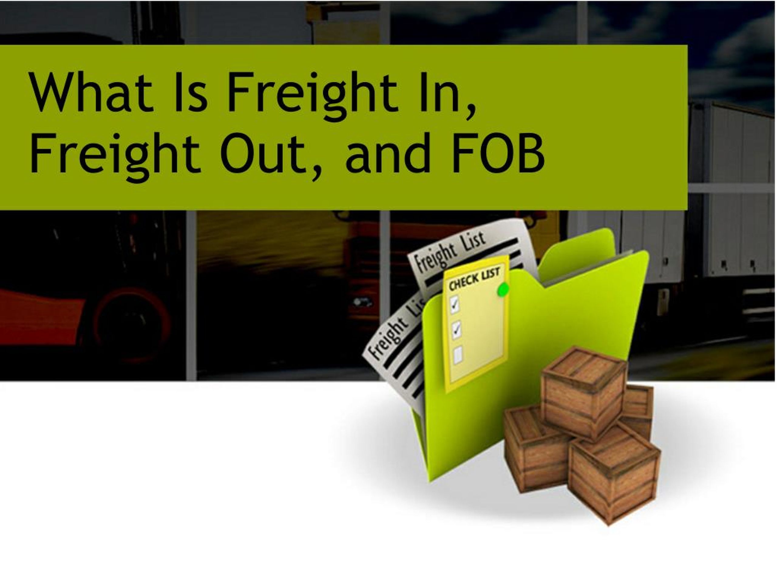 PPT - What Is Freight In, Freight Out, and FOB PowerPoint Presentation ...