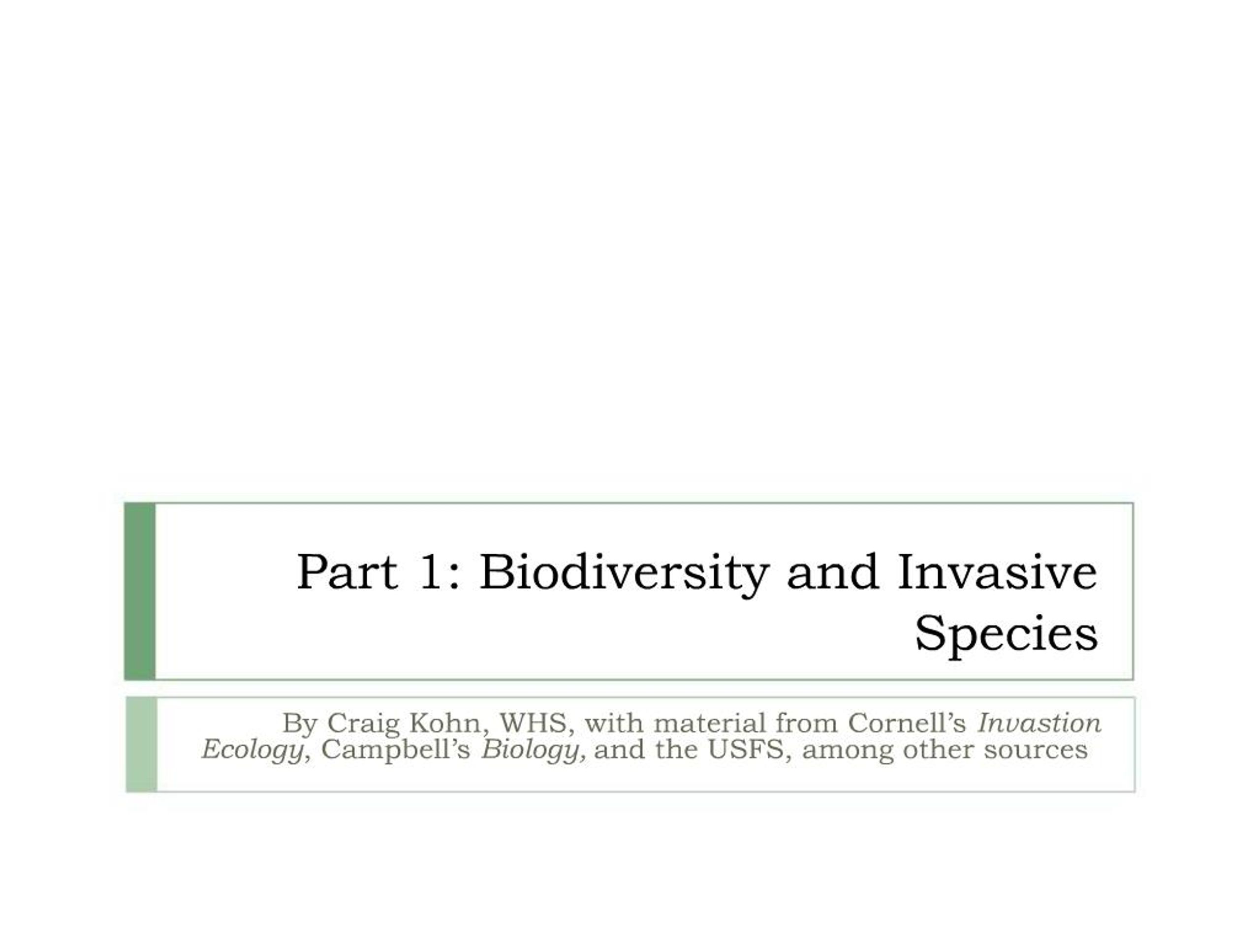 PPT - Part 1: Biodiversity and Invasive Species PowerPoint Presentation ...