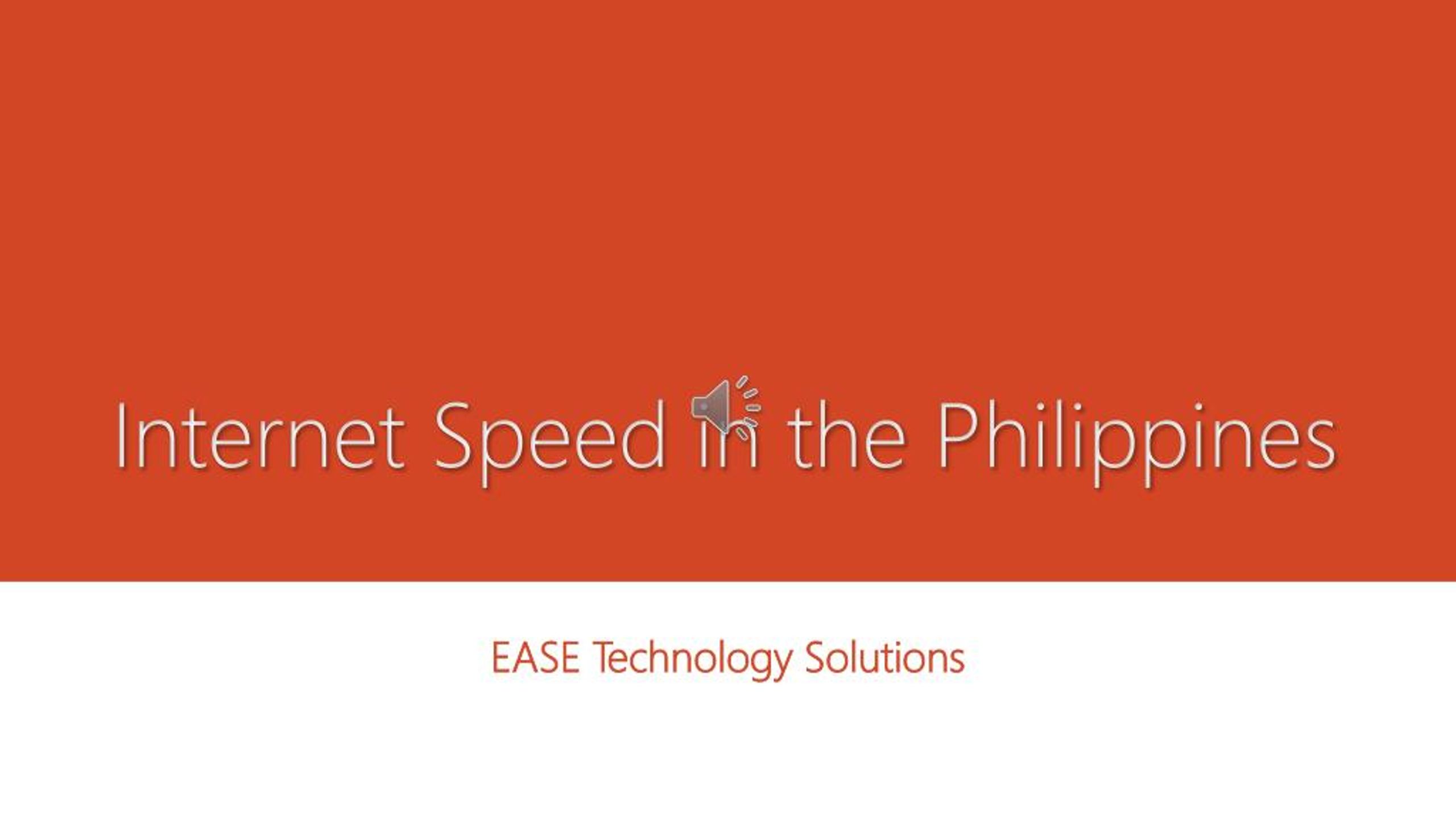 PPT - Internet Speed in the Philippines PowerPoint Presentation, free ...