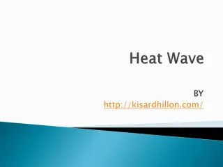 PPT - The 2013 Heat Wave PowerPoint Presentation, free download - ID ...