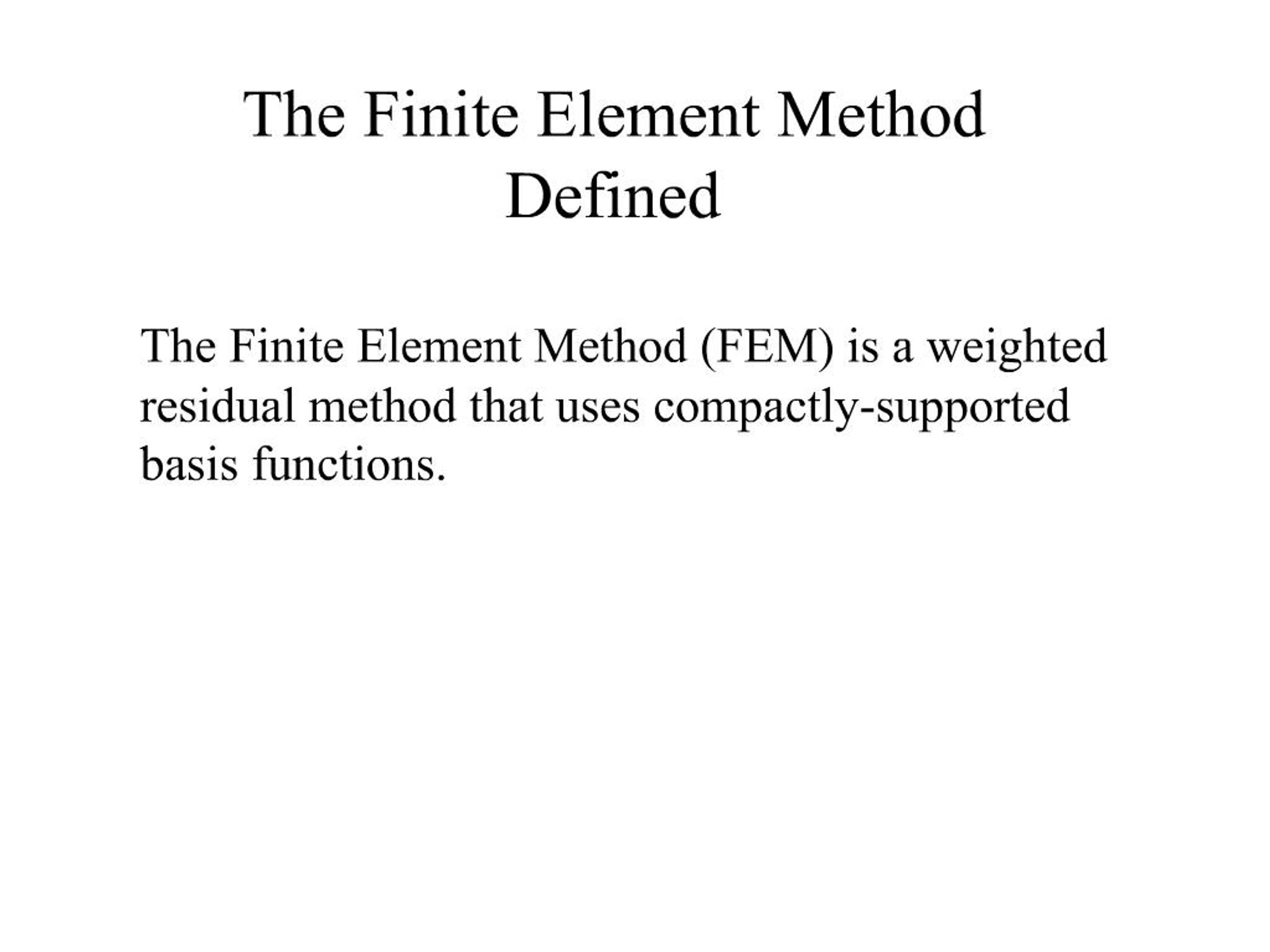 PPT - The Finite Element Method Defined PowerPoint Presentation, free ...