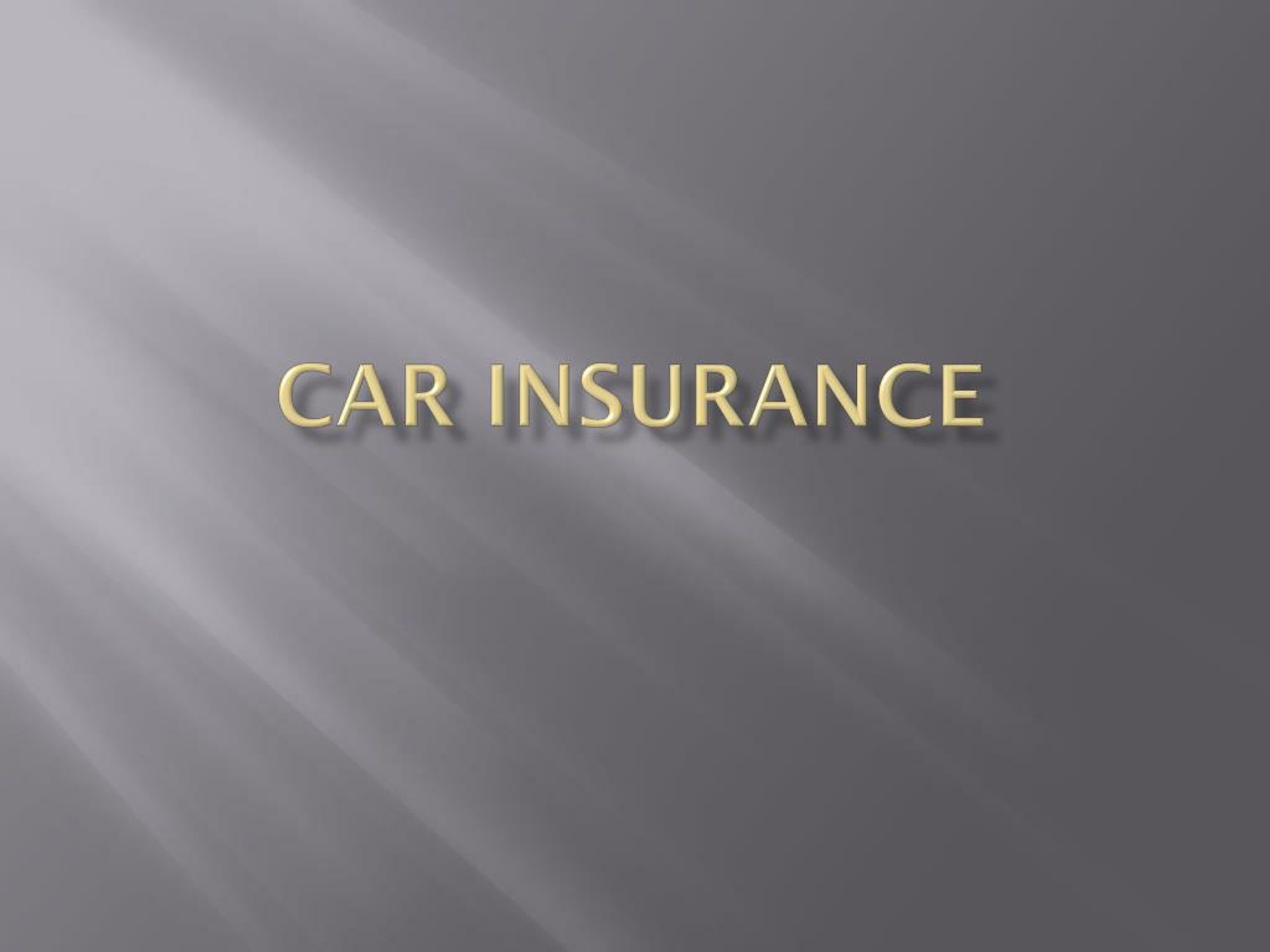 PPT - car insurance PowerPoint Presentation, free download - ID:7482567