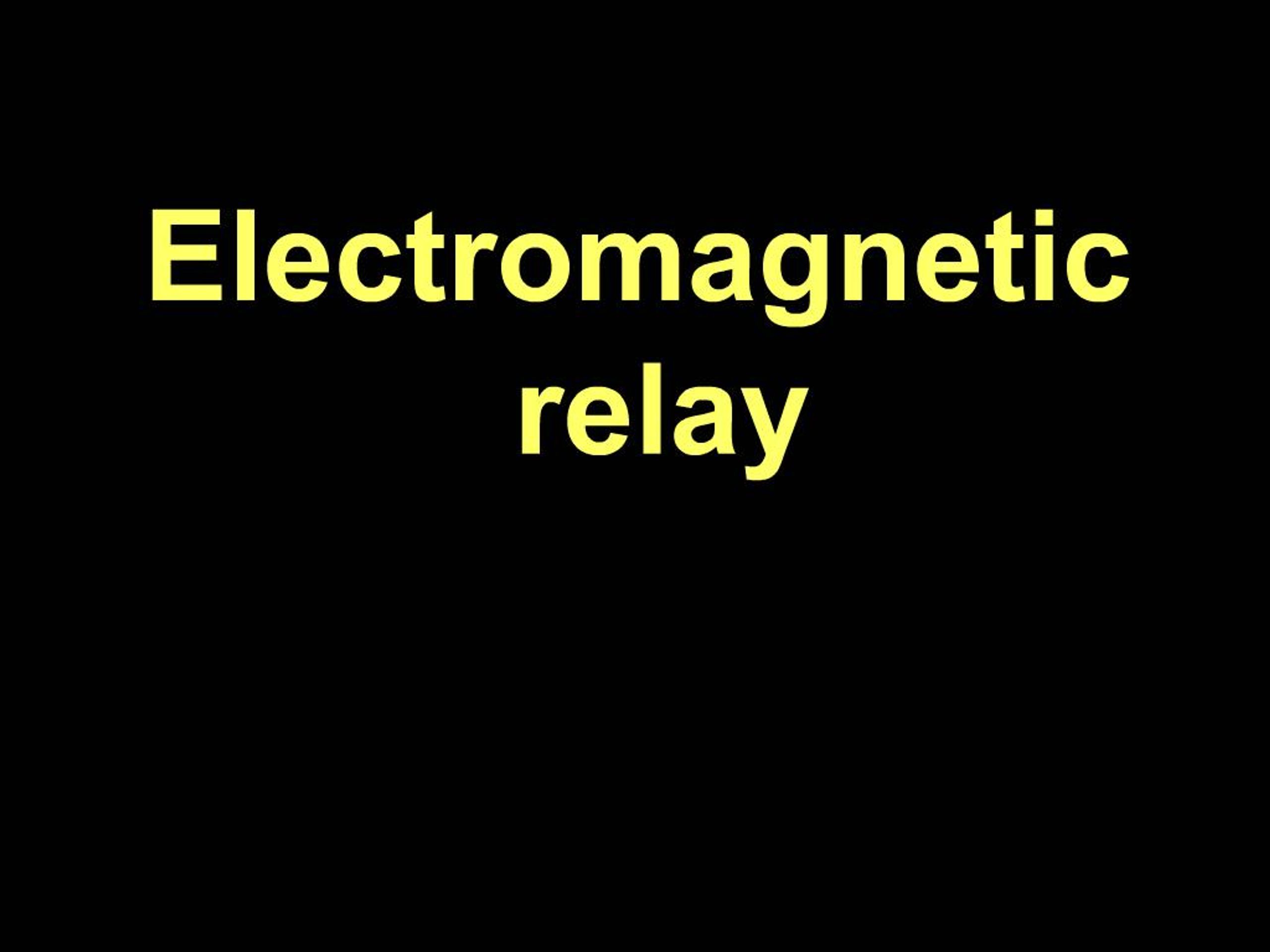 PPT - Electromagnetic relay PowerPoint Presentation, free download - ID ...