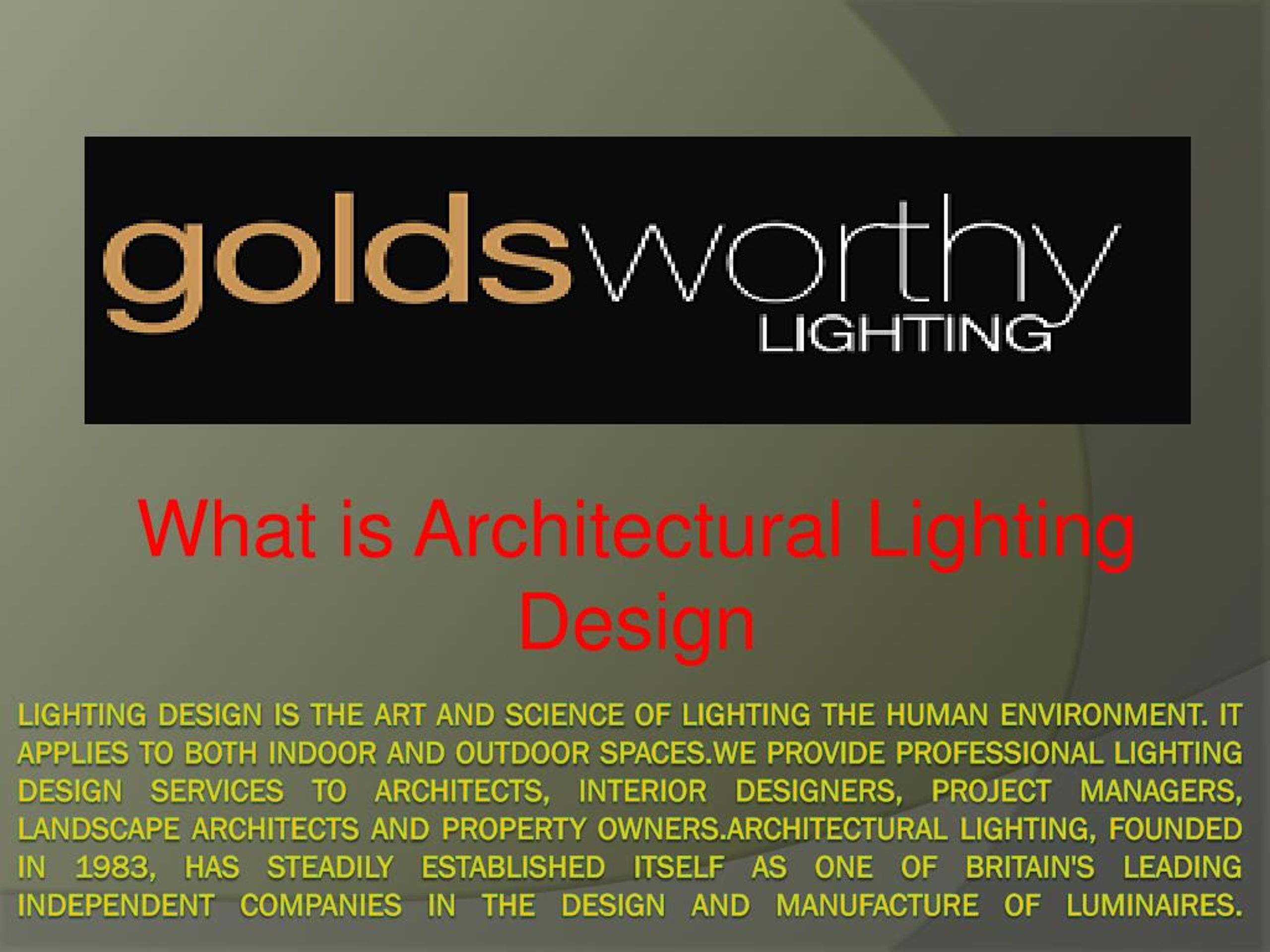 PPT - What is architectural lighting design? PowerPoint Presentation ...
