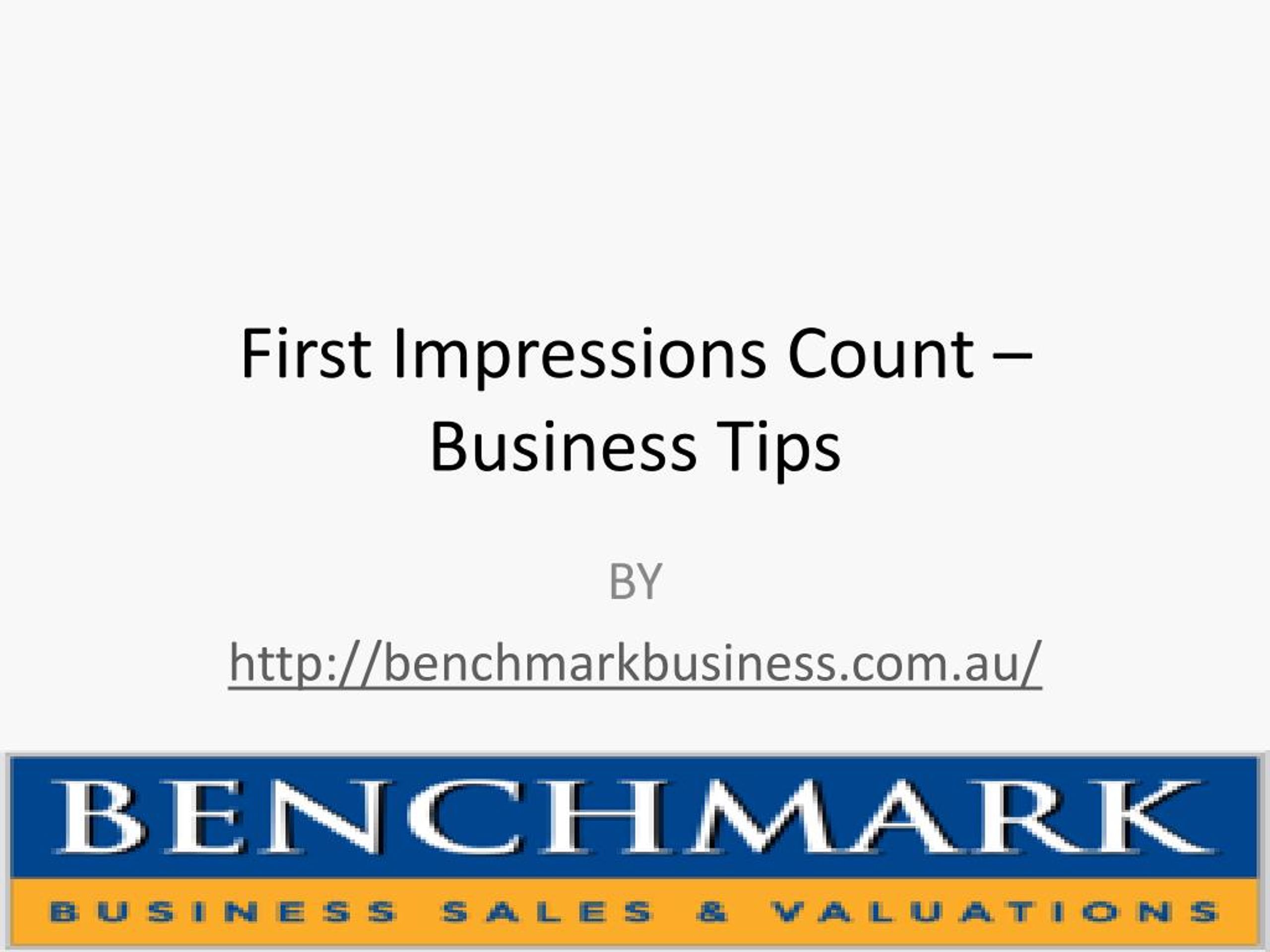 PPT - First Impressions Count – Business Tips PowerPoint Presentation ...