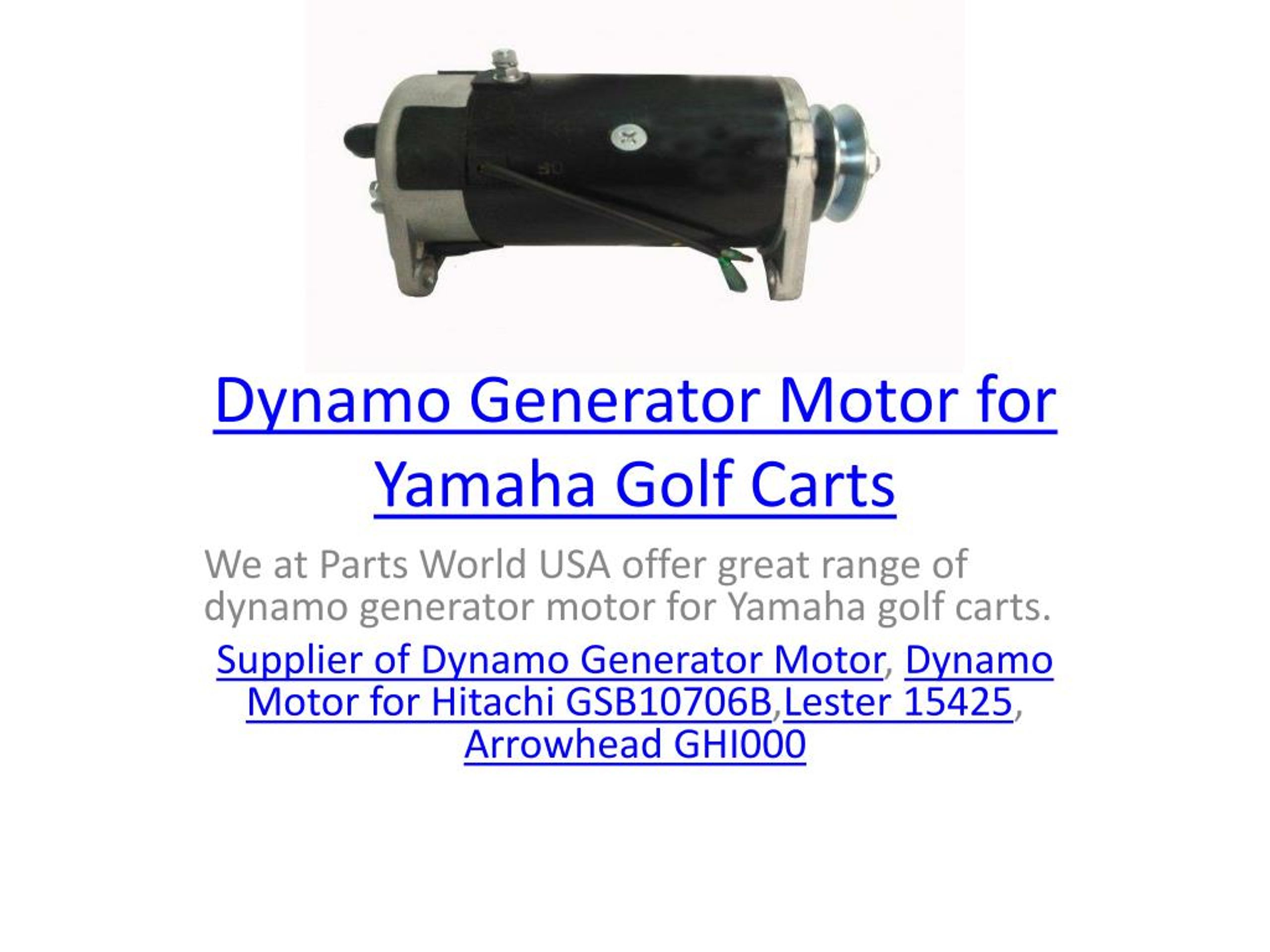 PPT - Dynamo Generator Motor for Yamaha Golf Carts PowerPoint ...