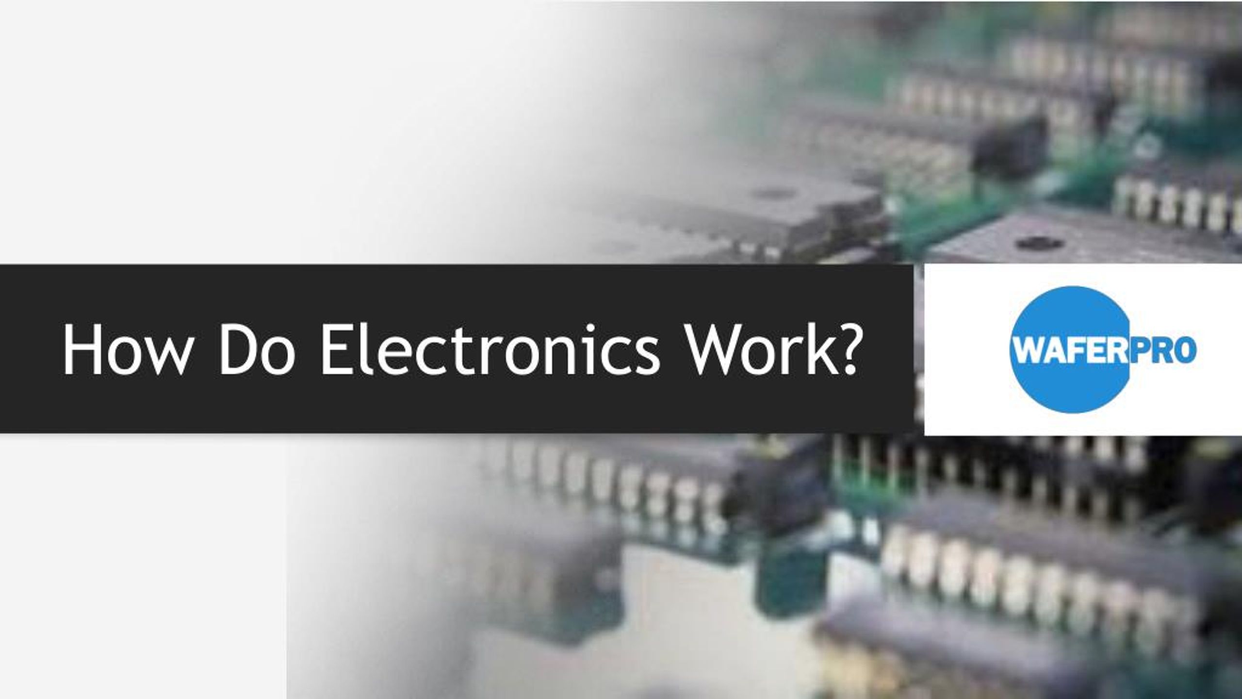 PPT - How Do Electronics Work? PowerPoint Presentation, free download ...