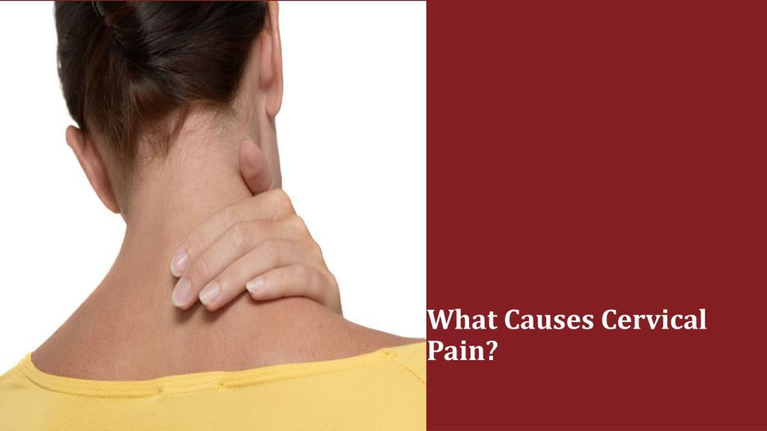 PPT - What Causes Cervical Pain? PowerPoint Presentation, free download ...