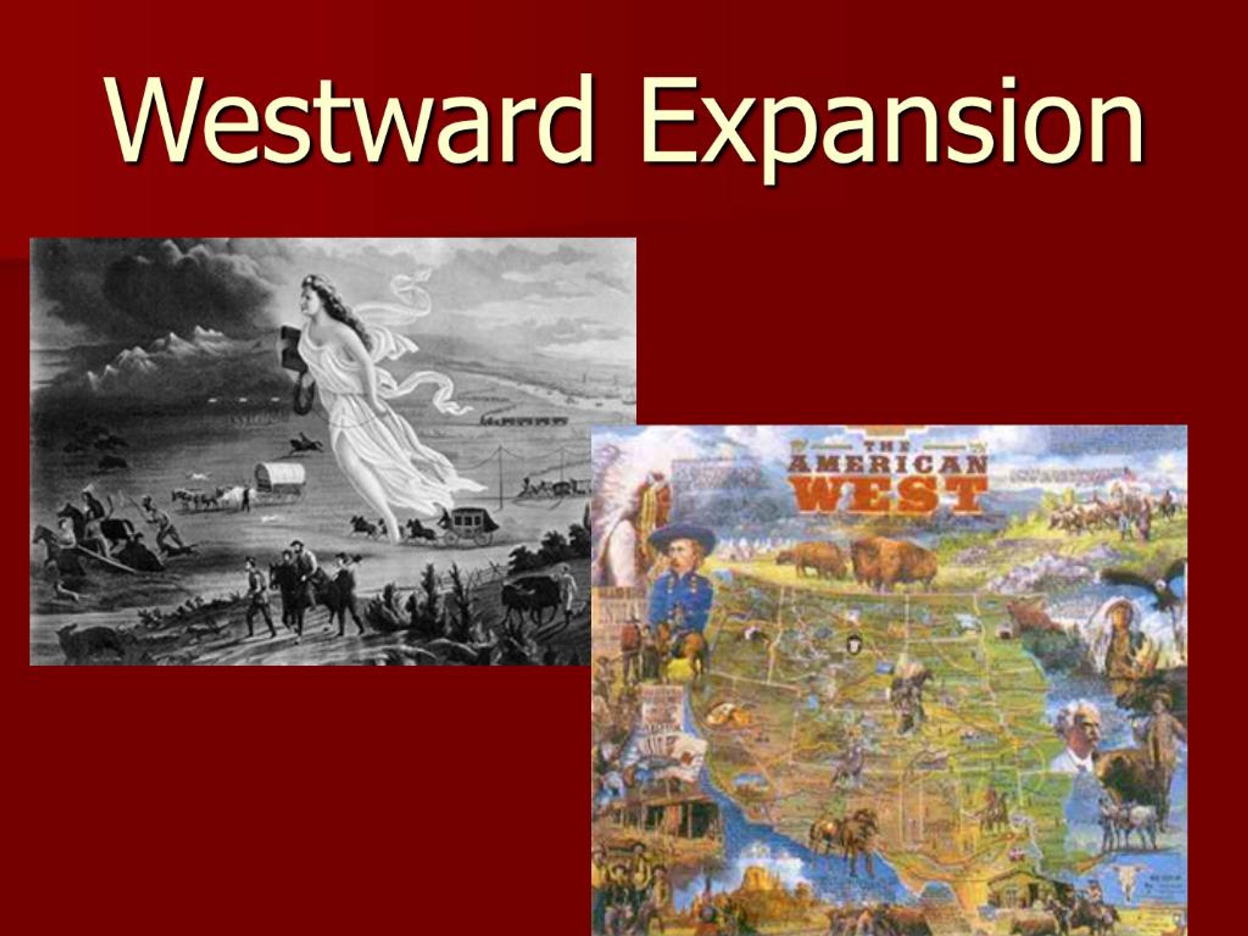 PPT - Westward Expansion PowerPoint Presentation, free download - ID:751551