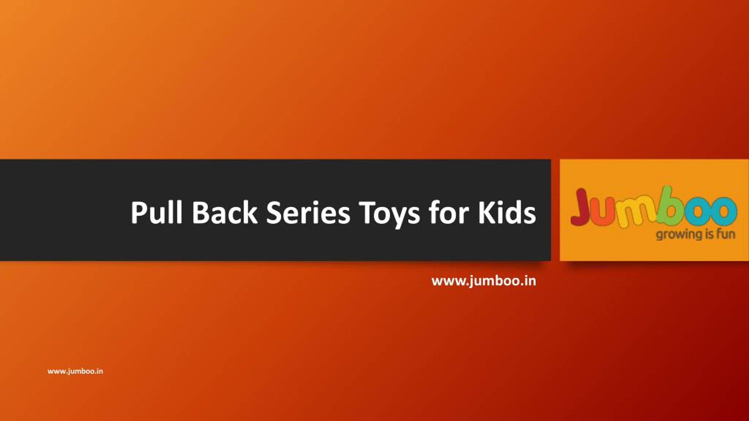 PPT - Pull back series toys for kids PowerPoint Presentation, free ...