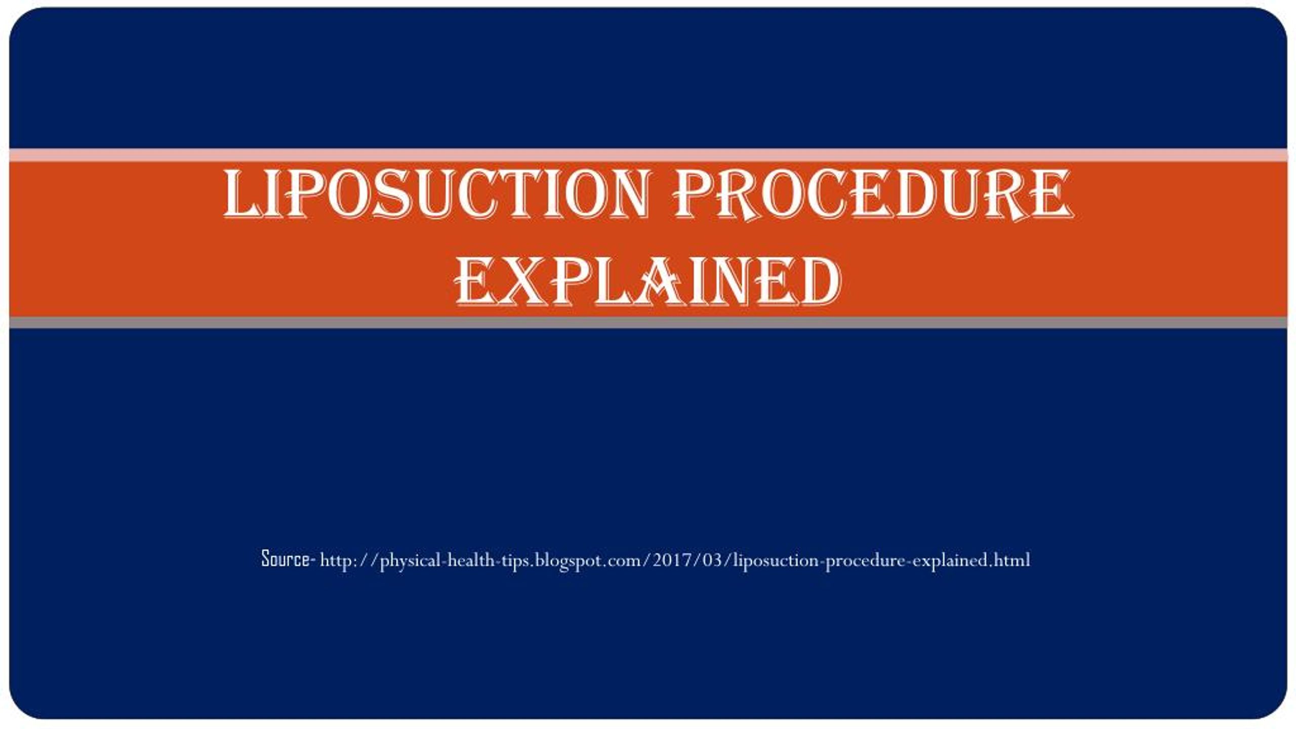 PPT - Liposuction Procedure Explained PowerPoint Presentation, free ...