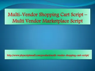 PPT - Try One Of the Best Multi Vendor To Earn Easy through Online Shopping Script PowerPoint ...