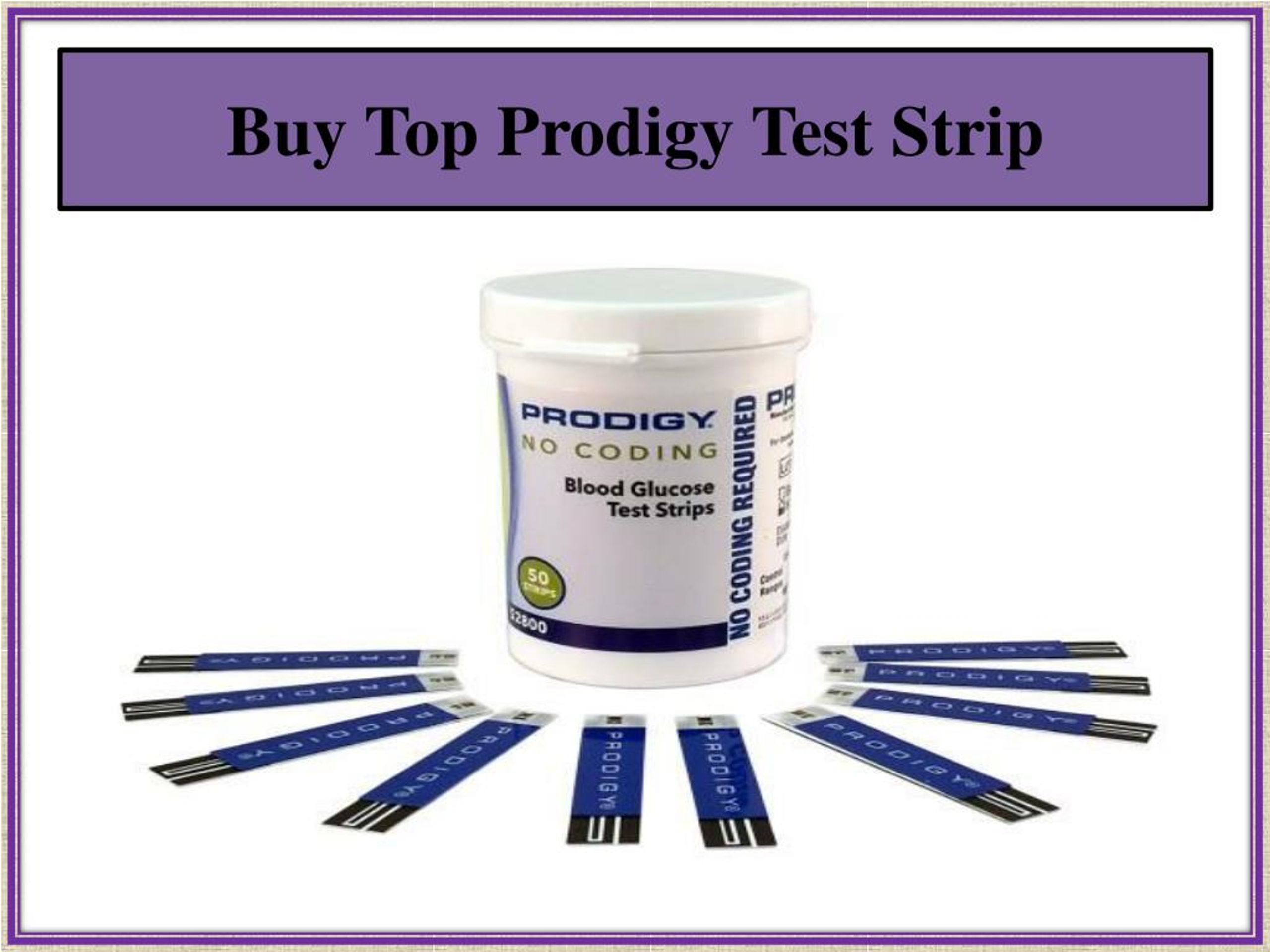 PPT - Buy Top Prodigy Test Strip PowerPoint Presentation, free download ...