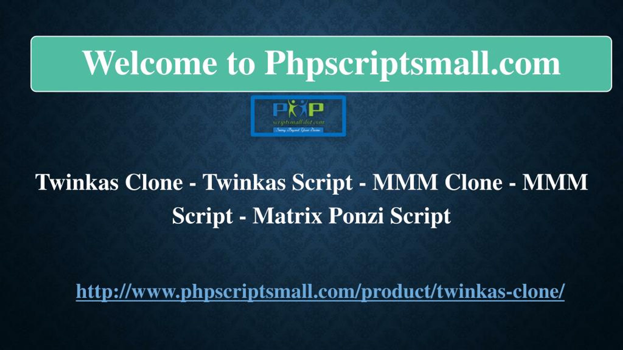 PPT - Twinkas Clone - Twinkas Script - MMM Clone - MMM Script - Matrix Ponzi Script PowerPoint ...