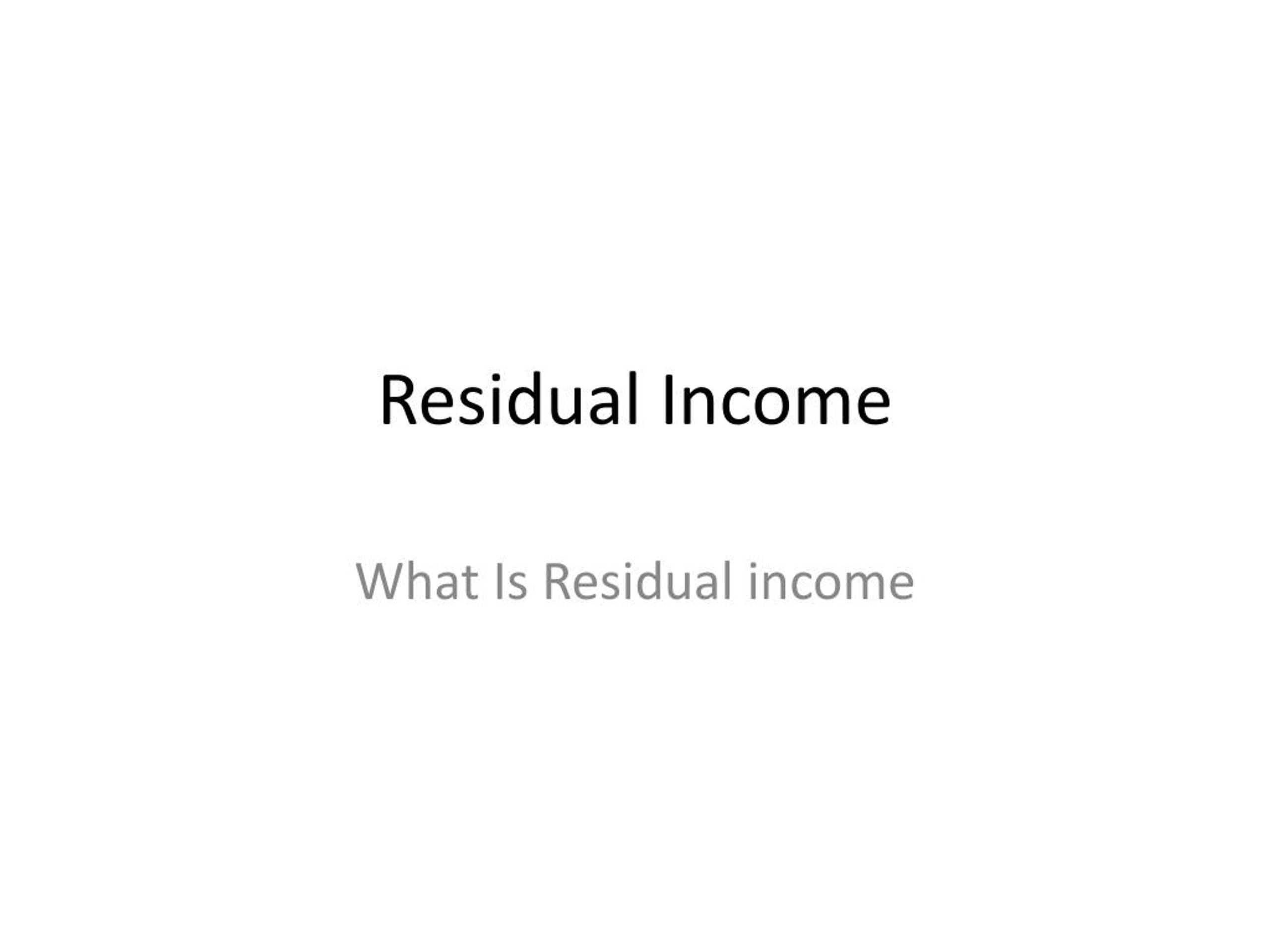PPT - Residual Income PowerPoint Presentation, free download - ID:7543037