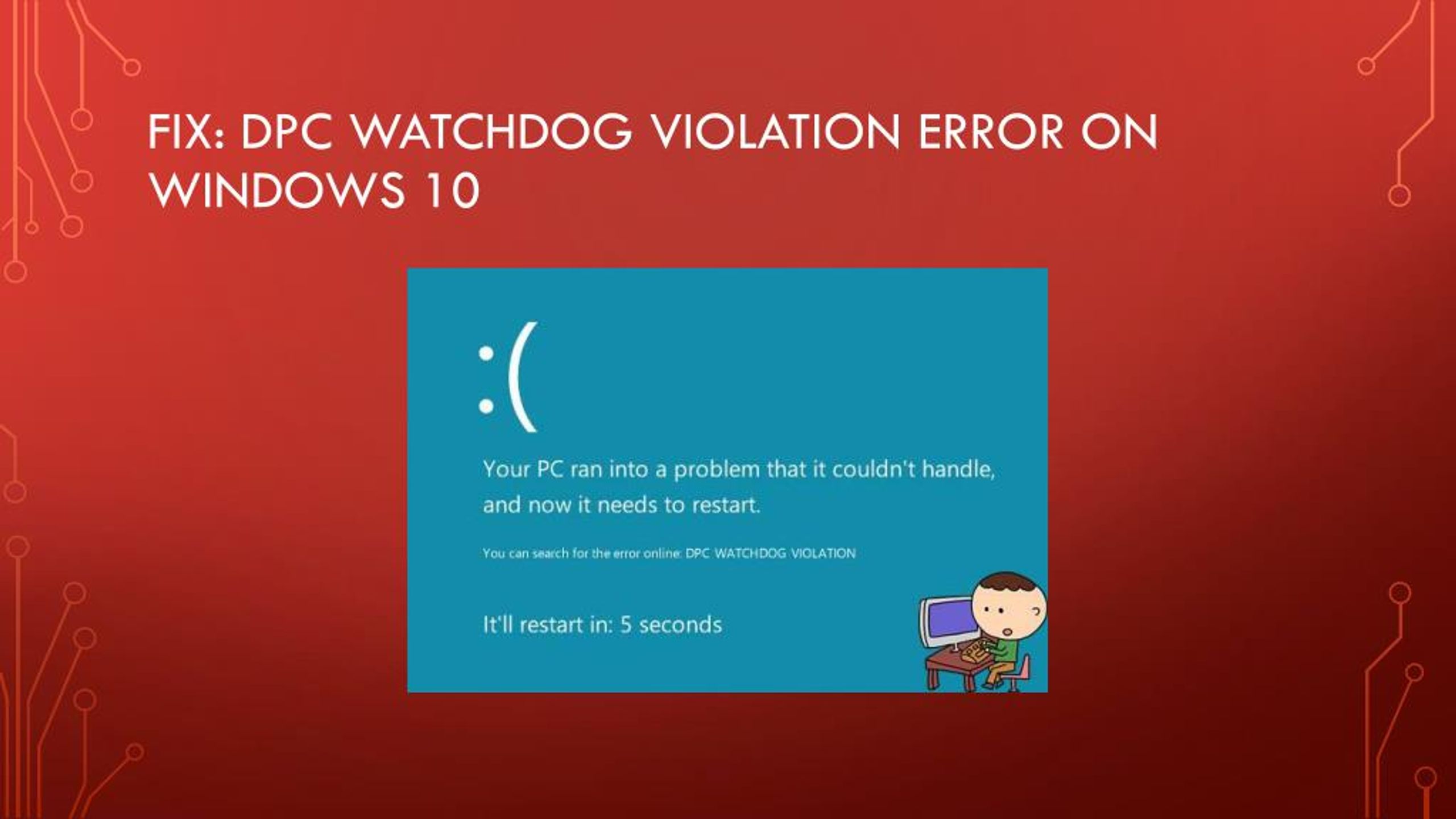 PPT - How To Fix DPC Watchdog Violation Error On Windows 10 PowerPoint ...