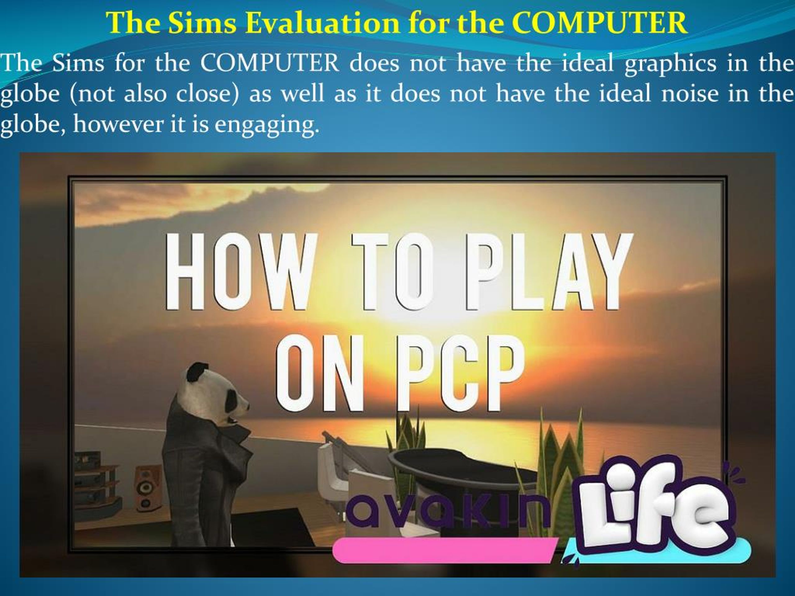 PPT - The Sims Evaluation for the COMPUTER PowerPoint Presentation ...