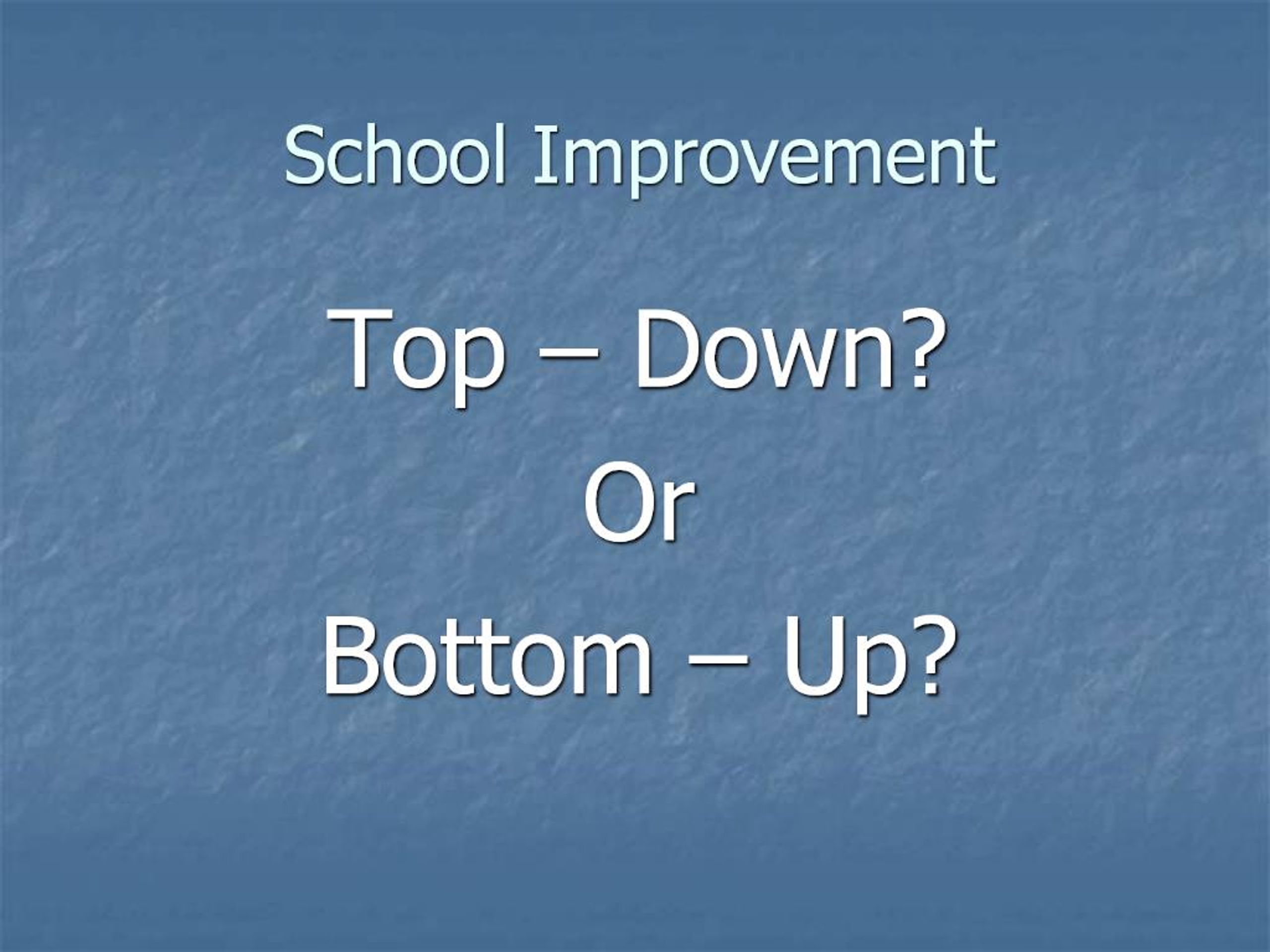 PPT - School Improvement PowerPoint Presentation, free download - ID:757461