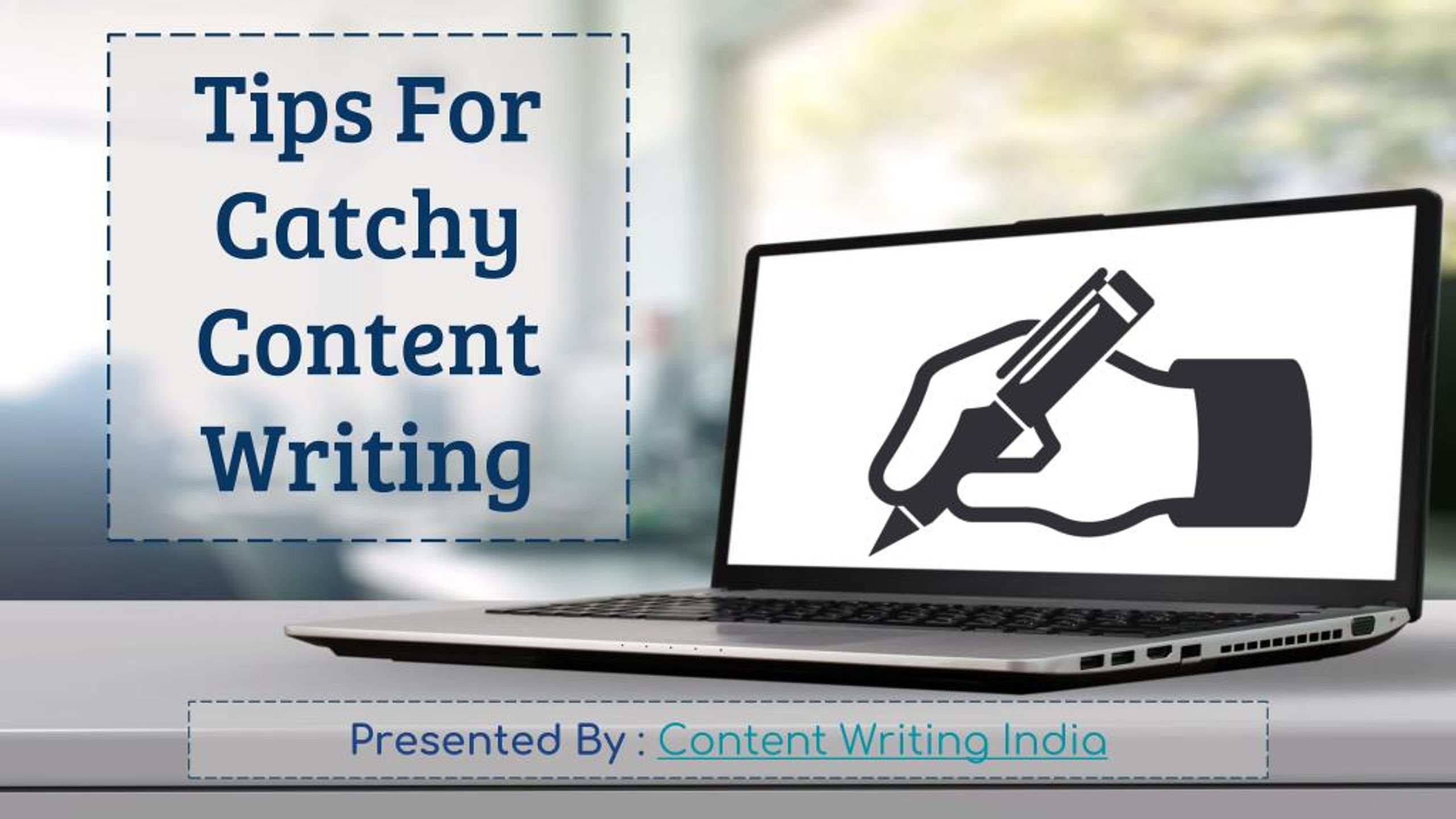 PPT - Tips For Catchy Content Writing PowerPoint Presentation, free ...