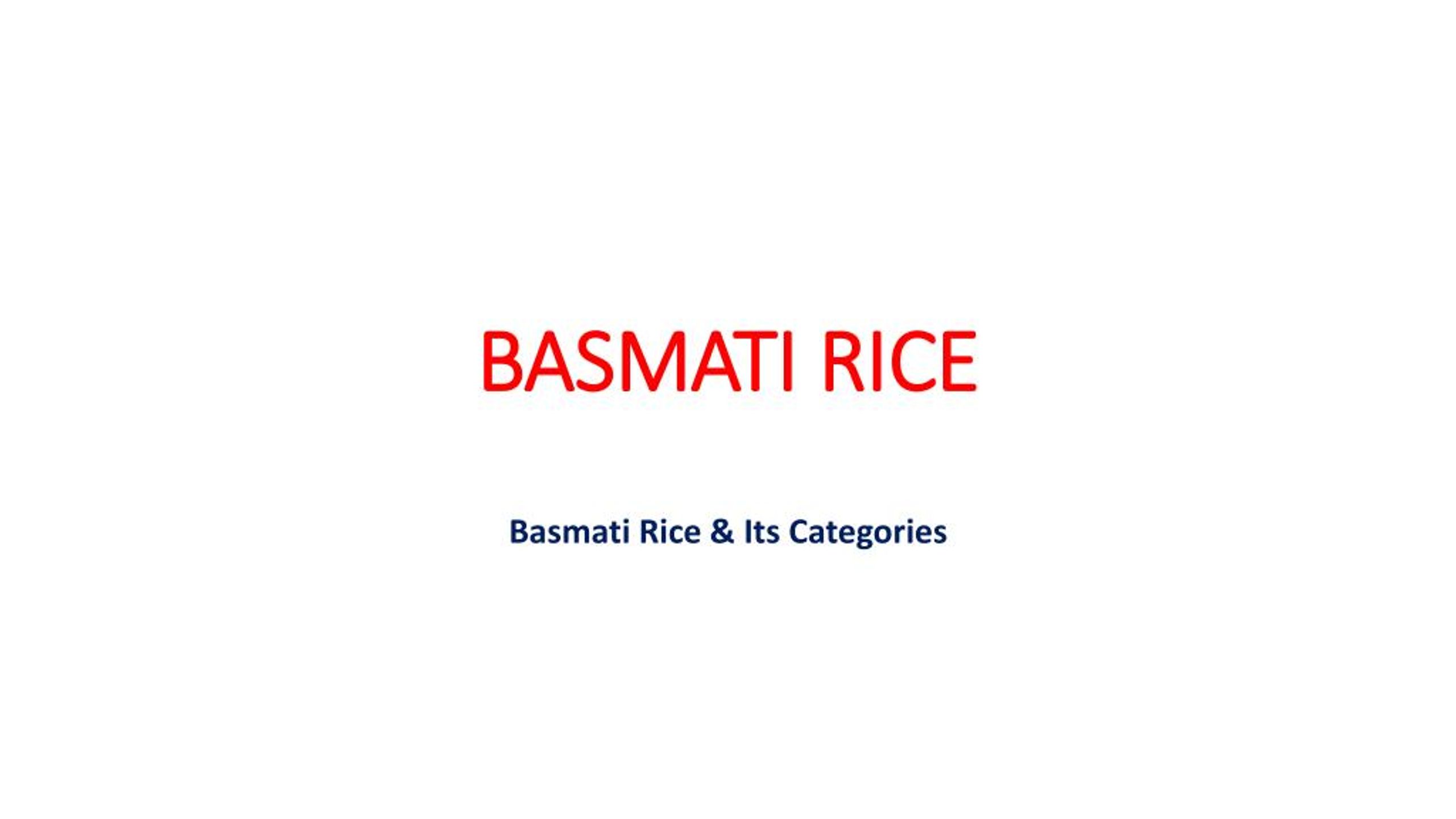 PPT - BASMATI RICE SPECIFICATIONS PowerPoint Presentation, free ...