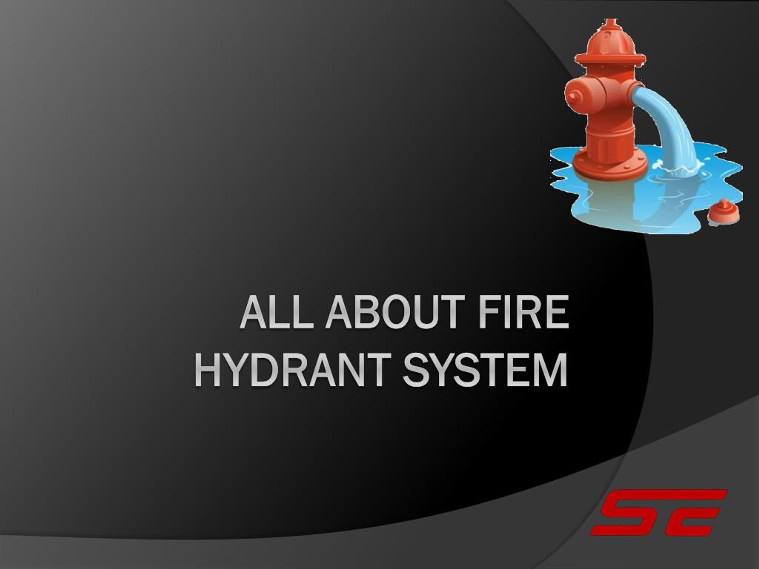 PPT - All About Fire Hydrant System PowerPoint Presentation, free ...