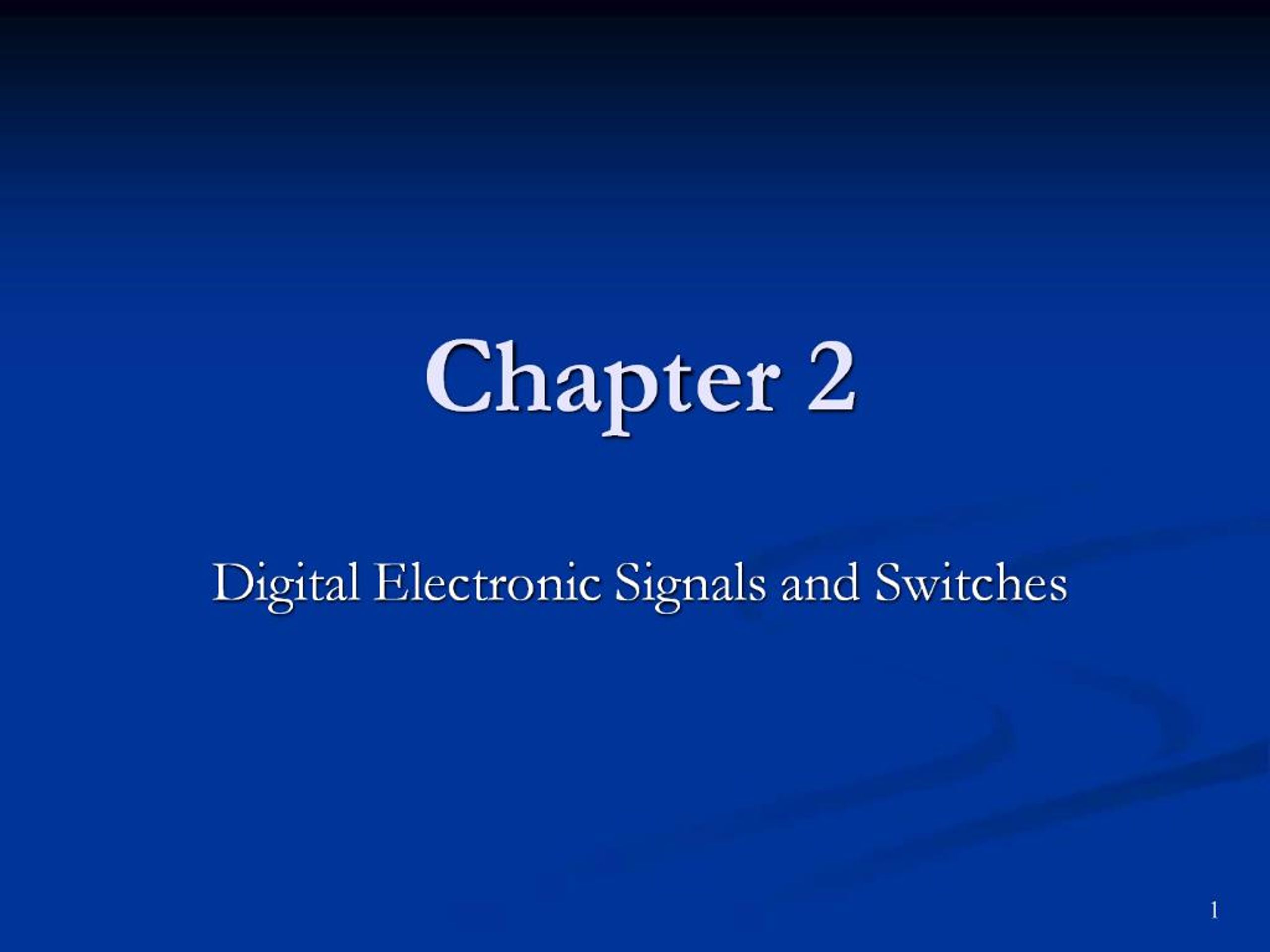 PPT - Digital Electronic Signals and Switches PowerPoint Presentation ...