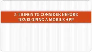 PPT - 7 Tips to Know Before Developing a Mobile App PowerPoint Presentation - ID:7477554