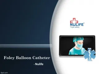 PPT - Foley catheter PowerPoint Presentation, free download - ID:11787763