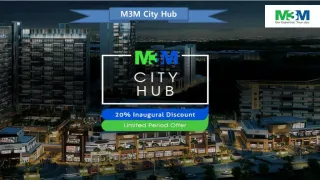 PPT - M3M city Hub @ 08447320000 A Project Crafted With Special ...
