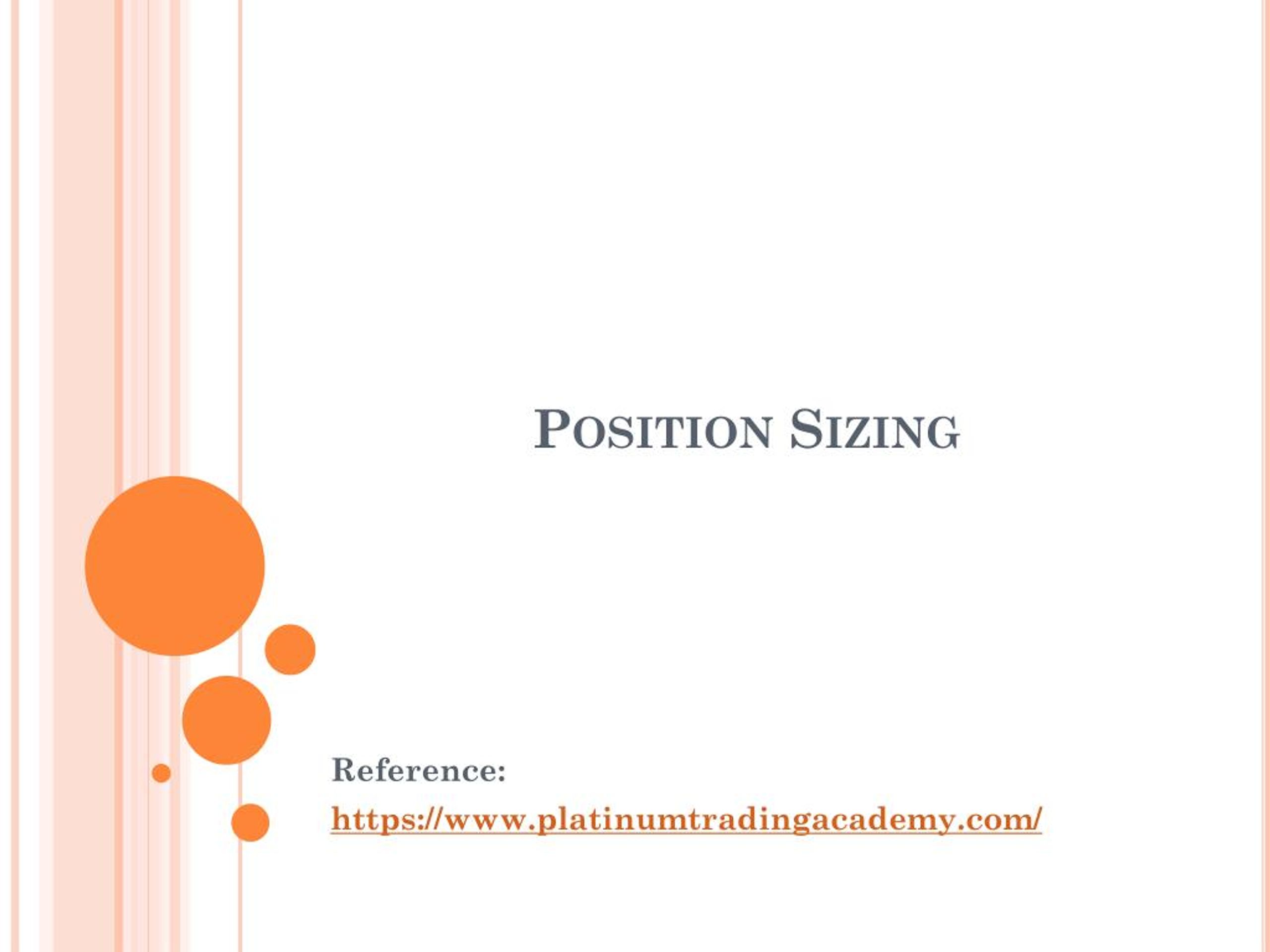 PPT - Position Sizing PowerPoint Presentation, free download - ID:7607312