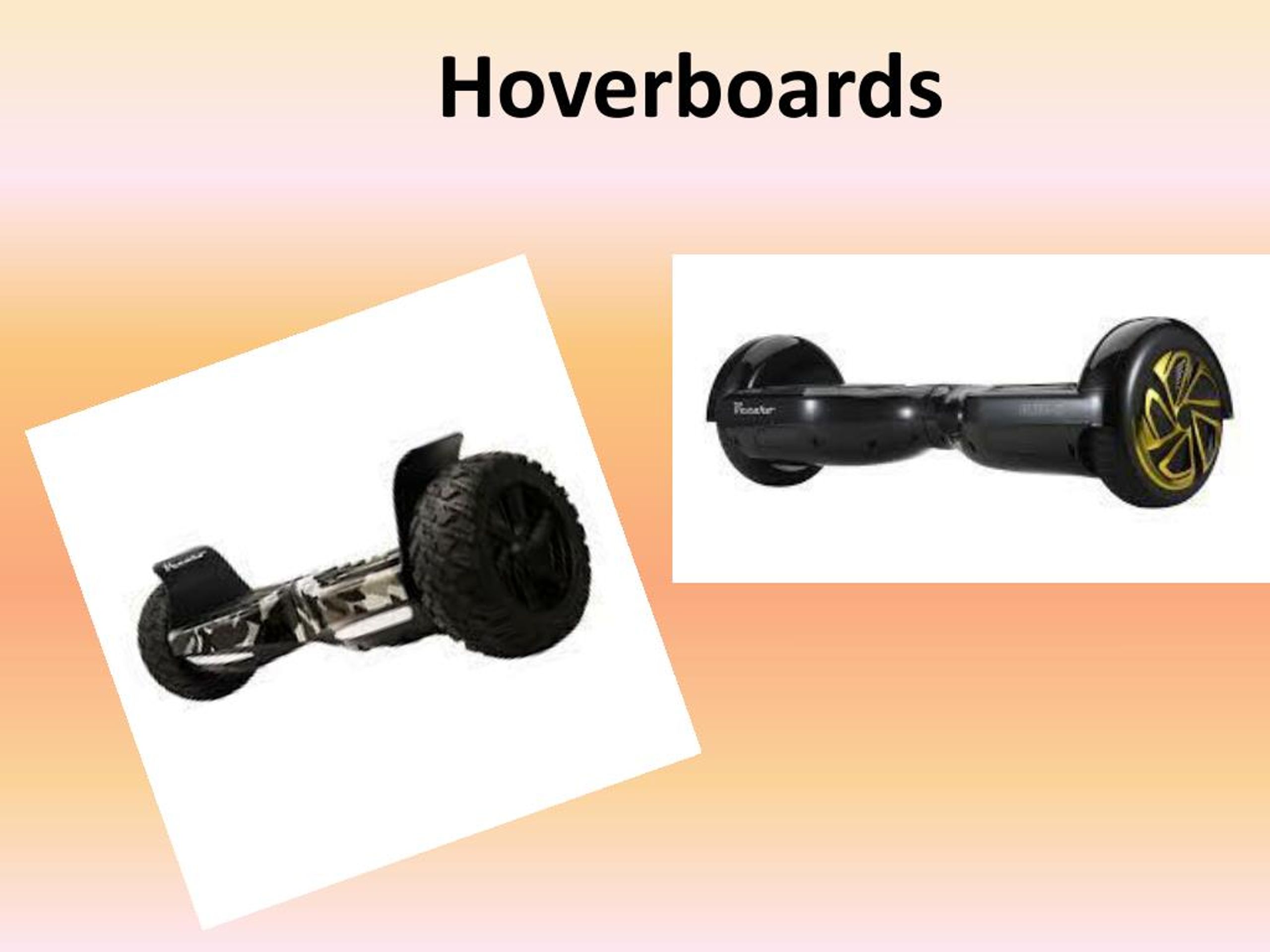 PPT - Hoverboards PowerPoint Presentation, free download - ID:7609108