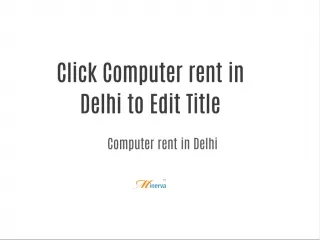 PPT - Corporate Computer rent in New Delhi PowerPoint Presentation ...