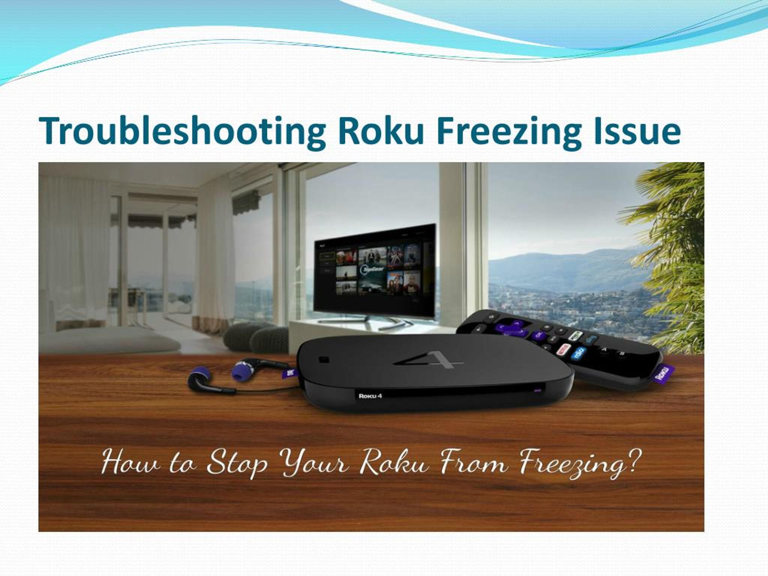 PPT - Troubleshooting Roku Issues PowerPoint Presentation, free ...