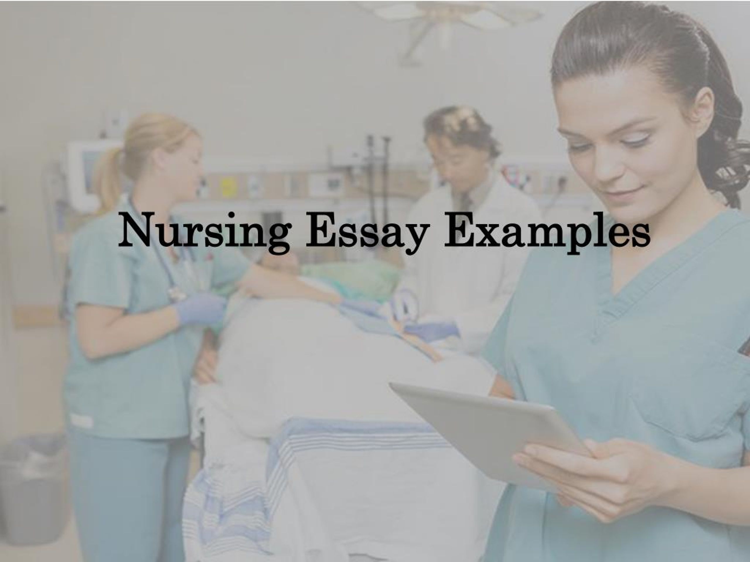 PPT - Nursing Essay Examples PowerPoint Presentation, free download ...