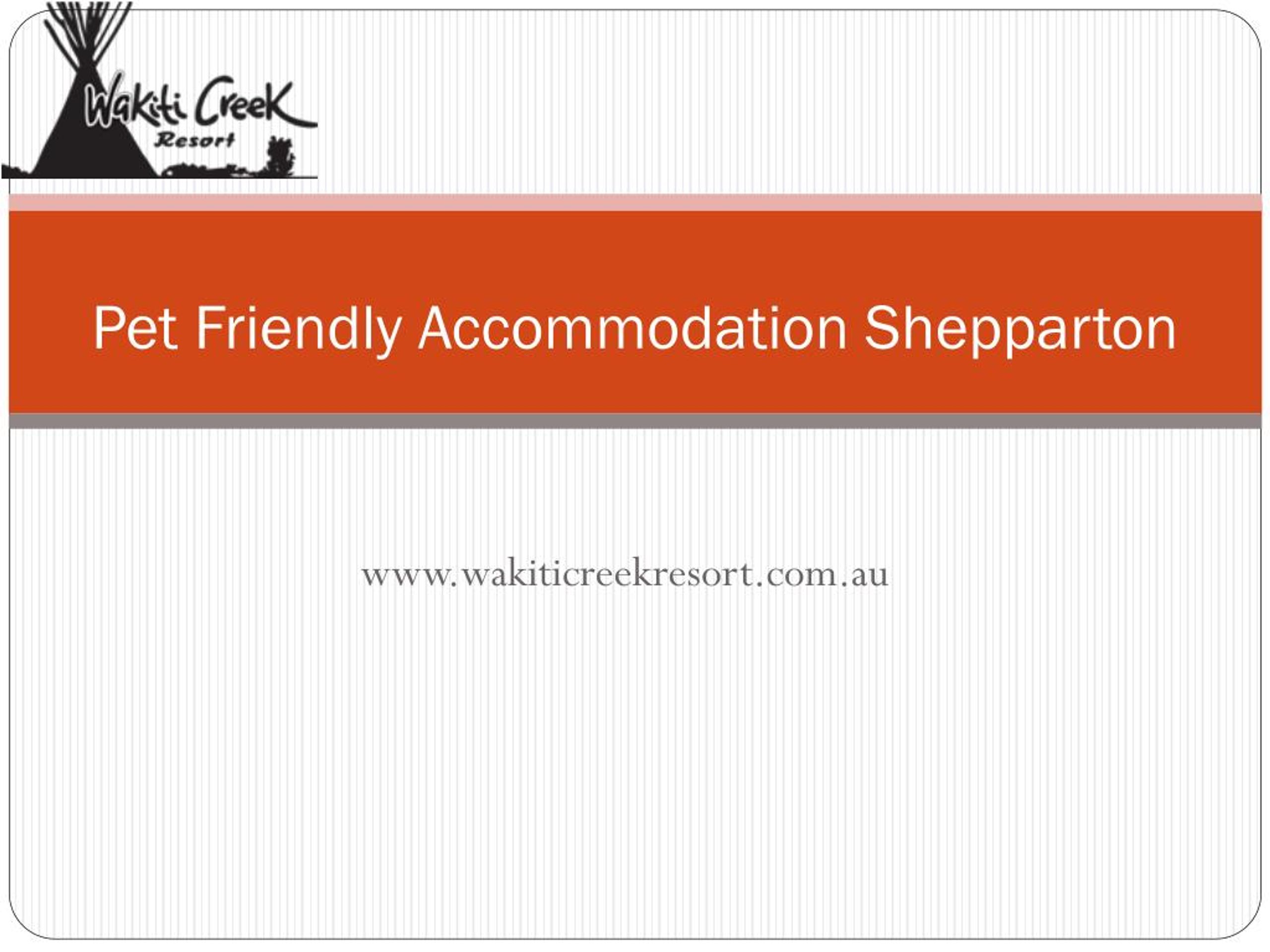 PPT - Pet Friendly Accommodation Shepparton PowerPoint Presentation ...
