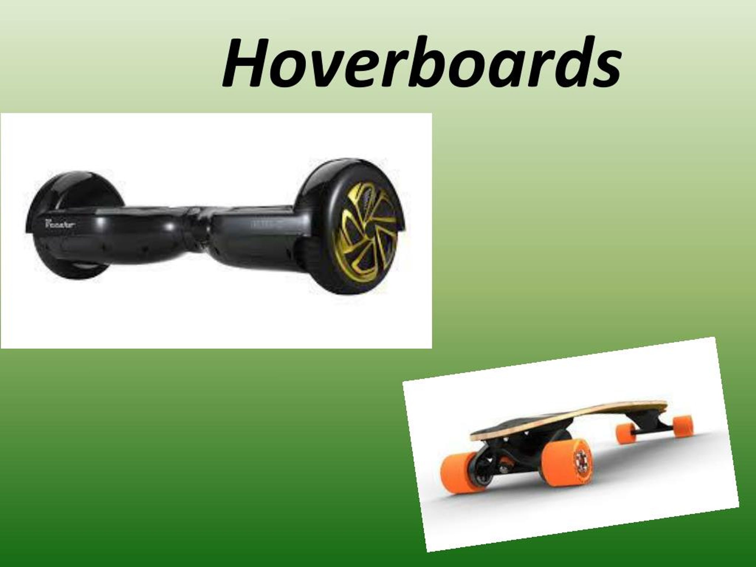PPT - Hoverboards PowerPoint Presentation, free download - ID:7640080