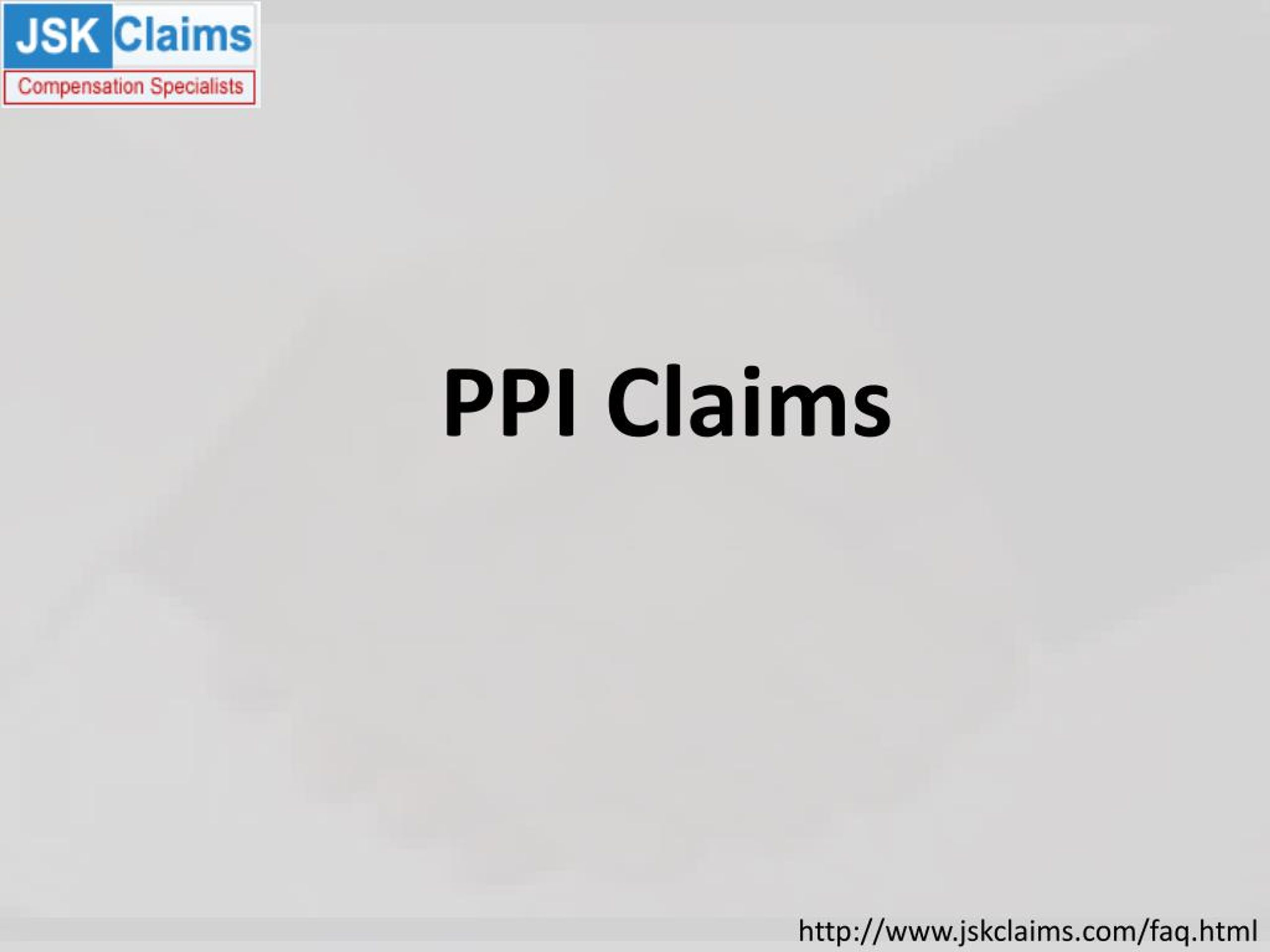 PPT - PPI Claims PowerPoint Presentation, free download - ID:7641715