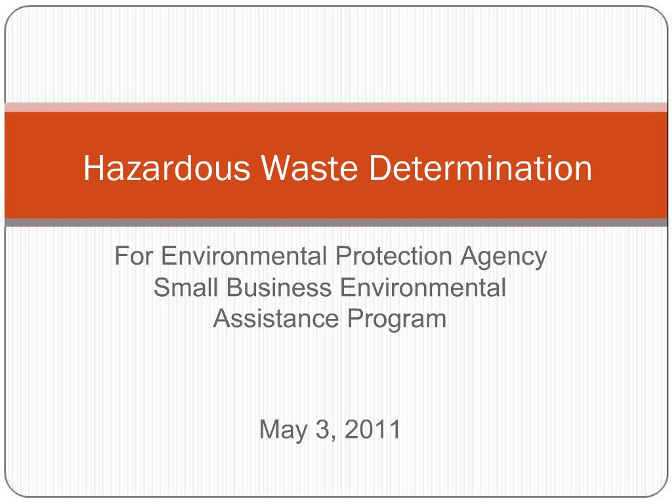 PPT - Hazardous Waste Determination PowerPoint Presentation, free ...