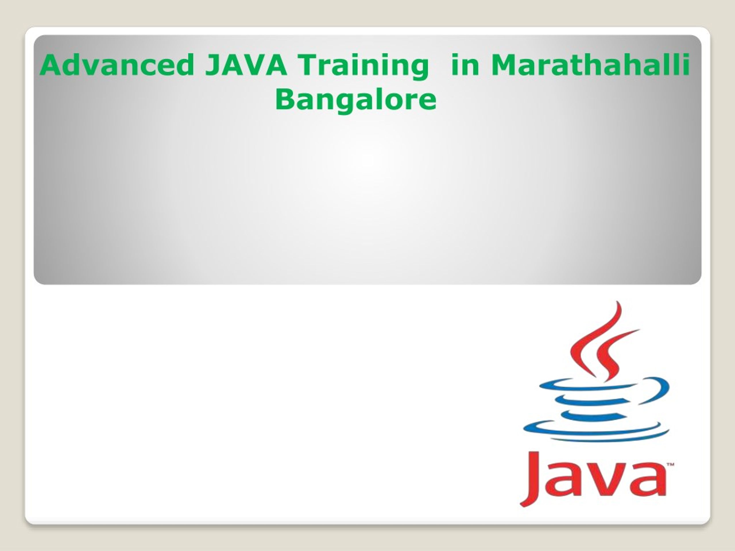 PPT - Advanced JAVA Training in Marathahalli bangalore PowerPoint ...