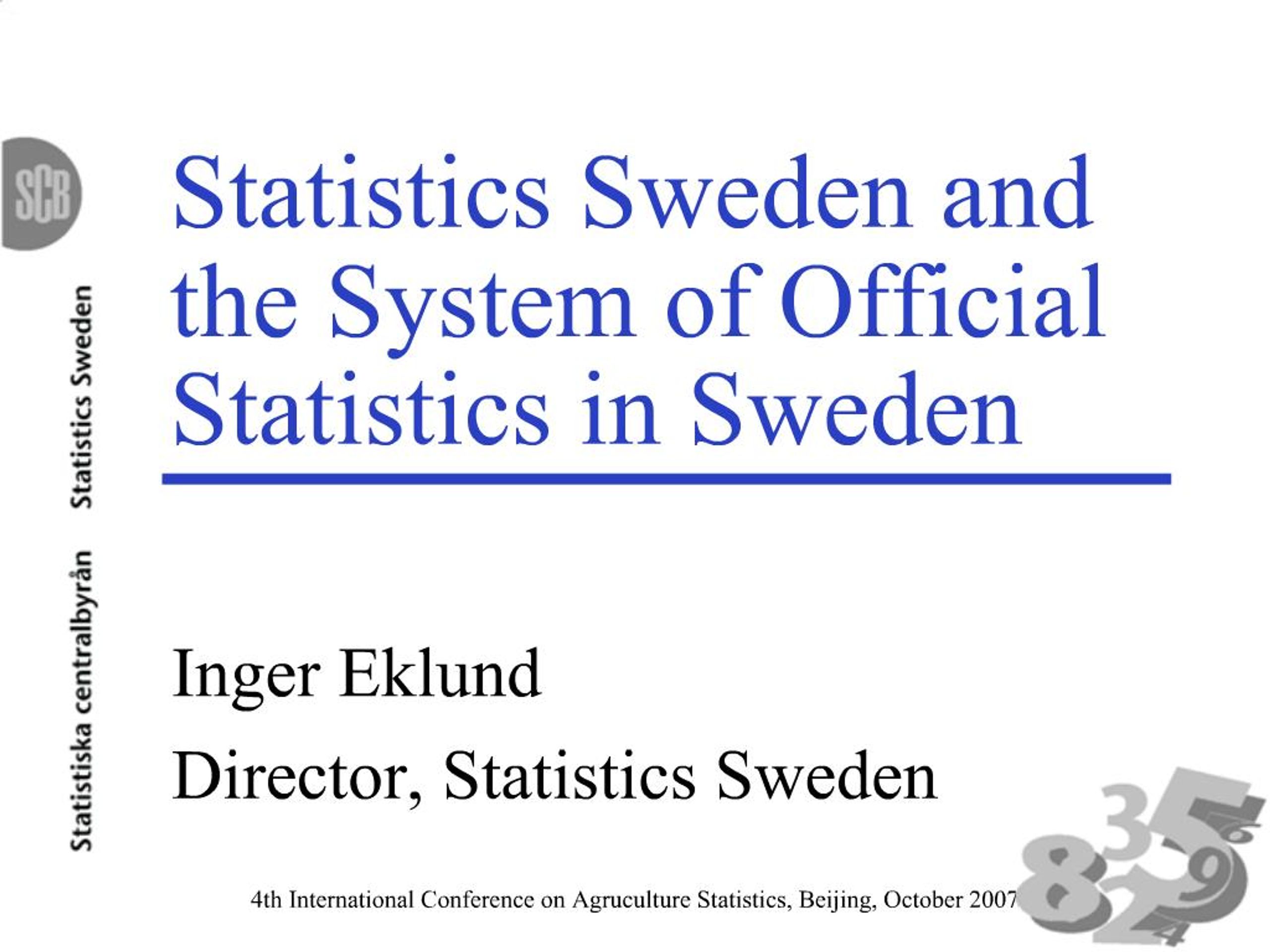 PPT - Statistics Sweden and the System of Official Statistics in Sweden ...