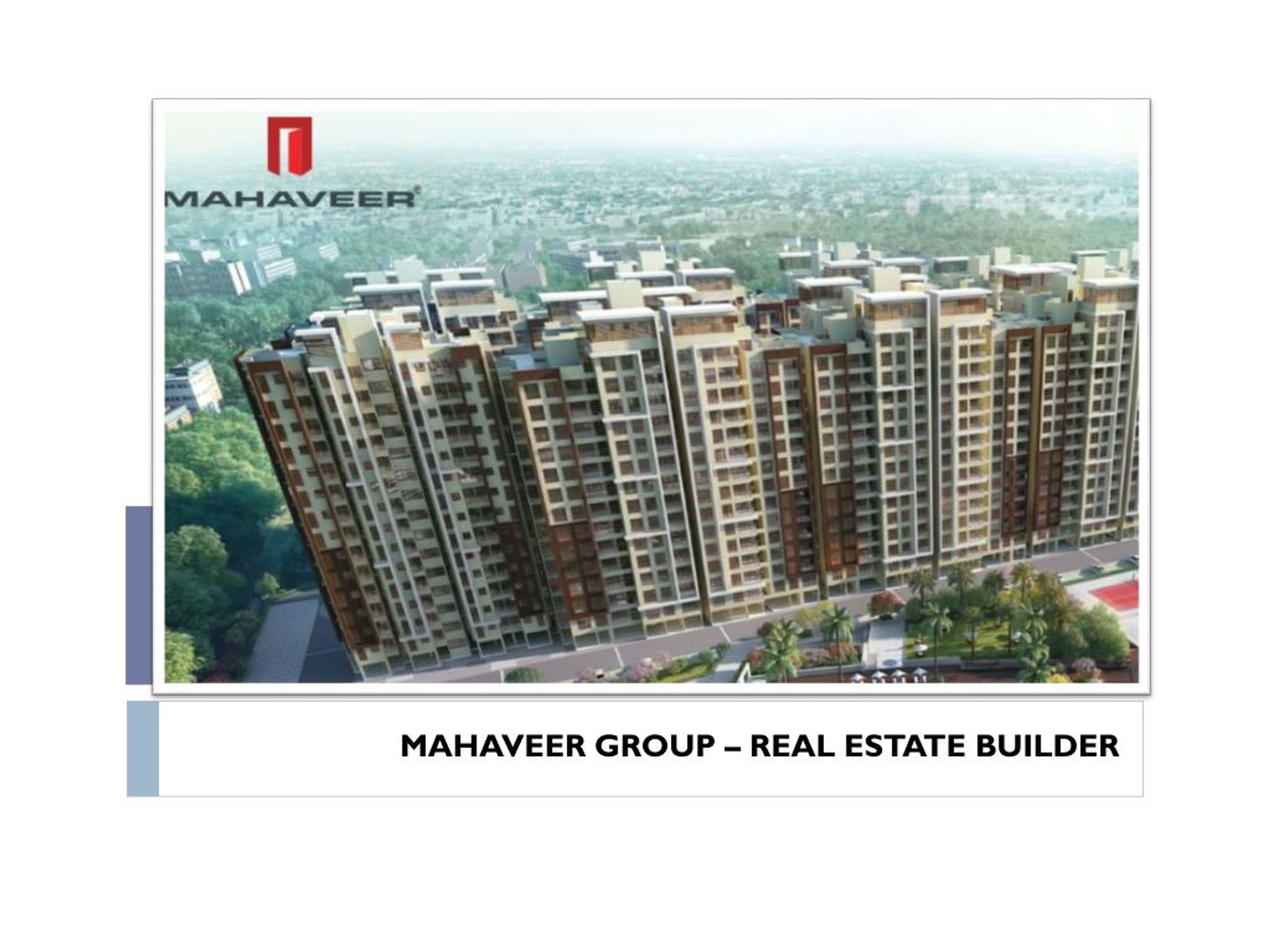 PPT - Mahaveer Group Real Estate Builder PowerPoint Presentation, free ...