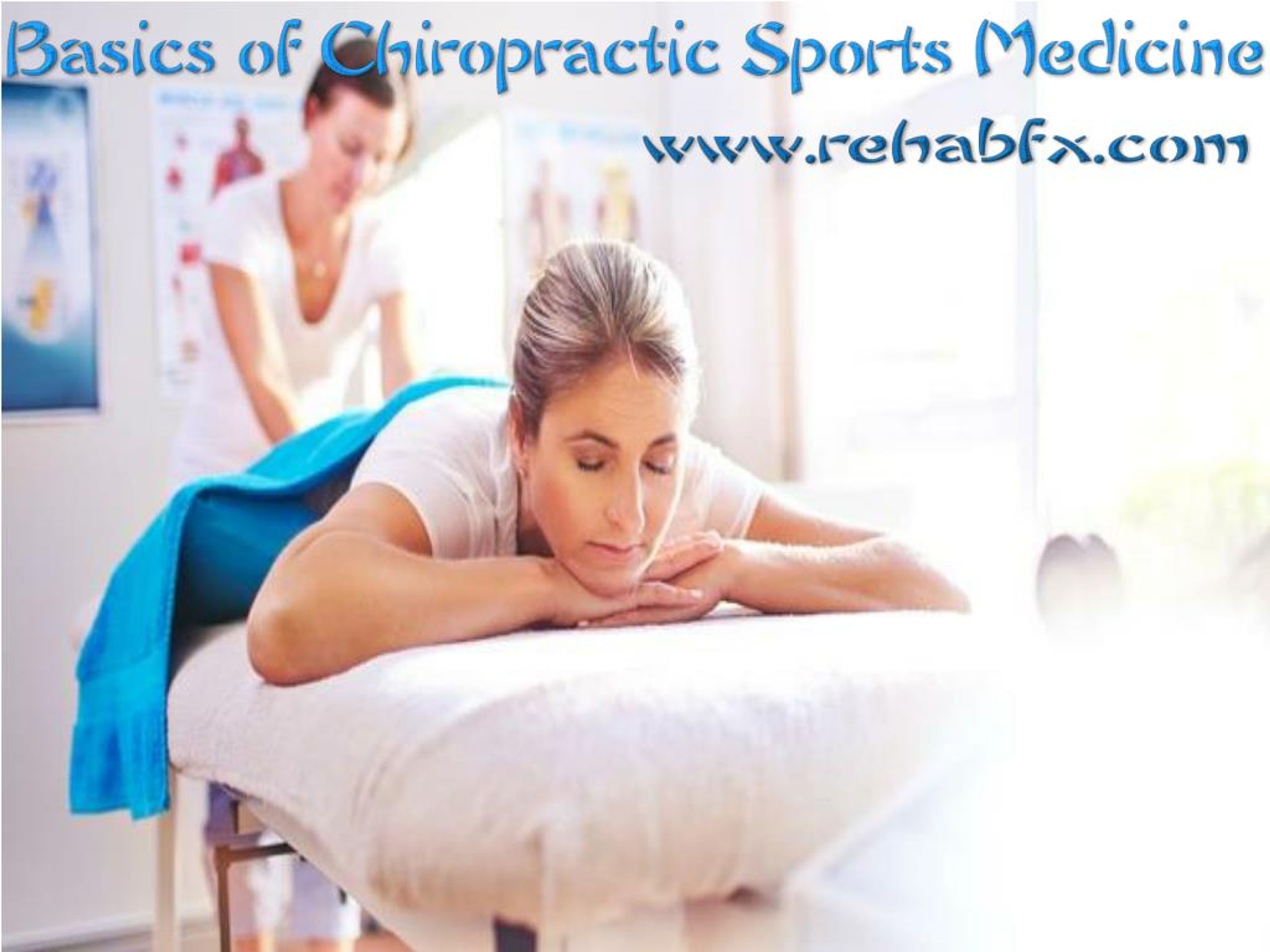 PPT - Basics of Chiropractic Sports Medicine PowerPoint Presentation ...