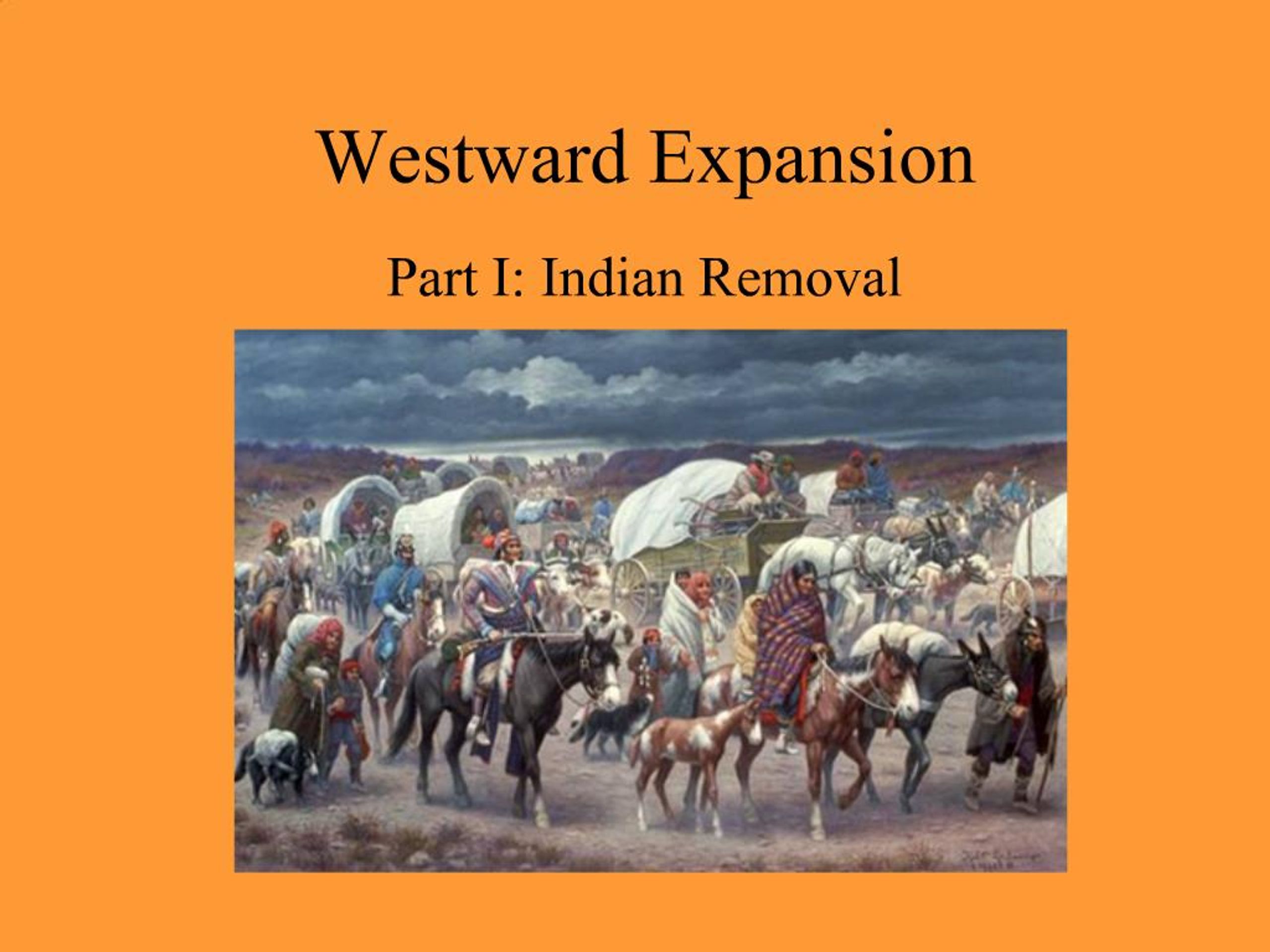 PPT - Westward Expansion PowerPoint Presentation, free download - ID:767993